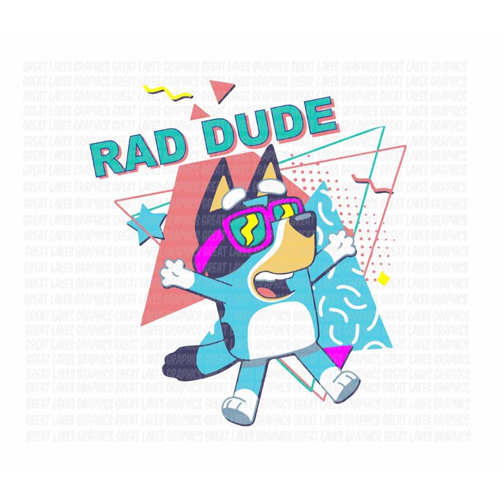 Bluey Rad Dude File for T Shirt Printing and Cutting PNG SVG | Inspire ...