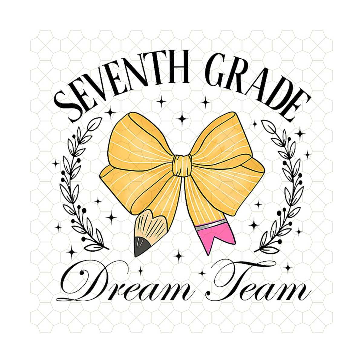 7th Grade Dream Team Back To School Coquette Pencil Bow Svg Inspire