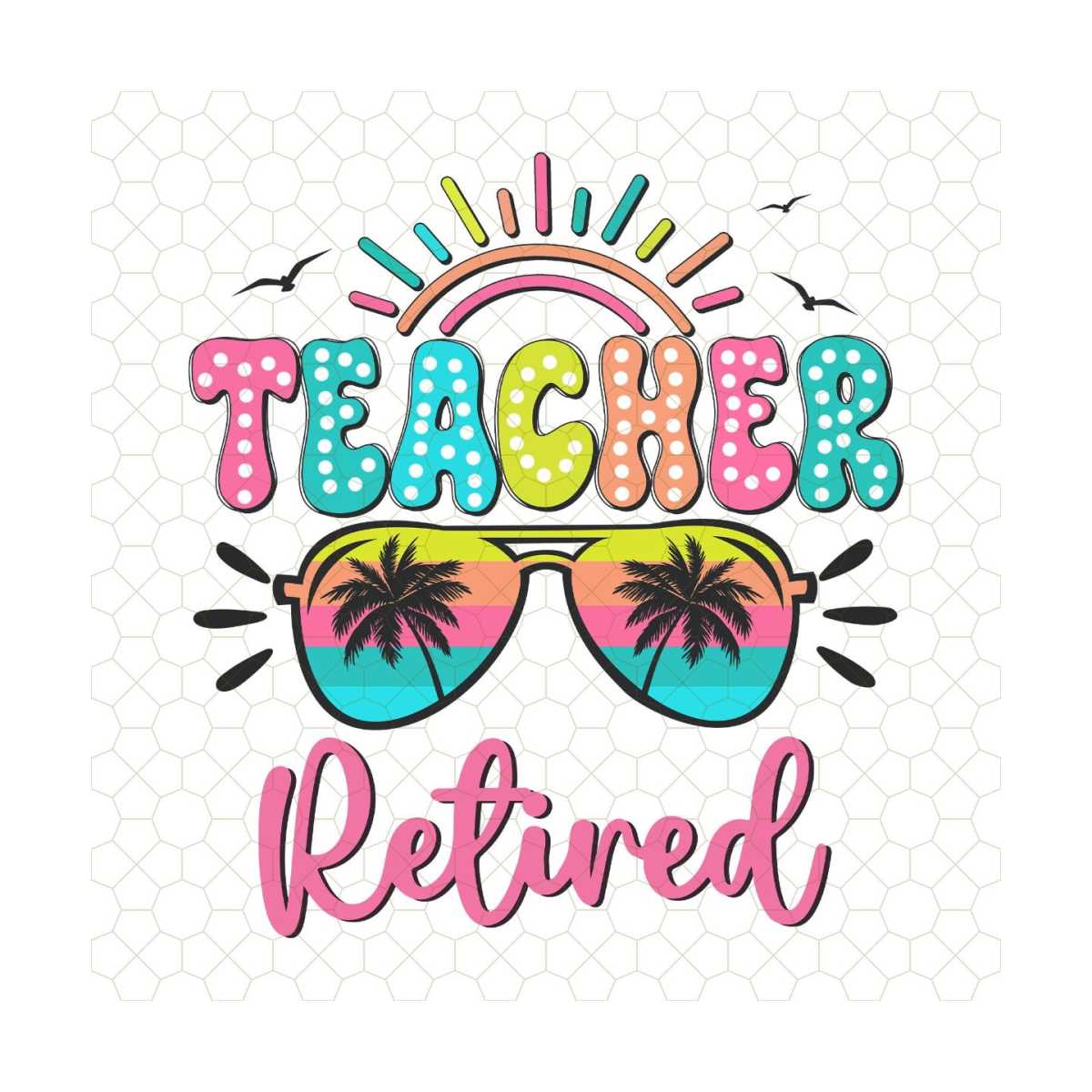 Teacher Retired Svg, Schools Out Forever Teacher Retirement | Inspire ...
