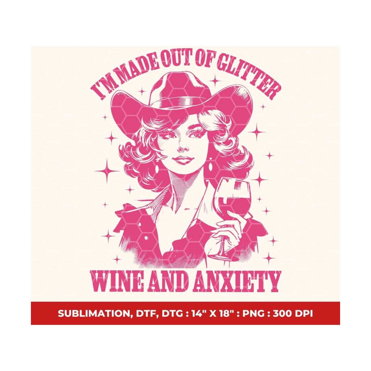 Im made out of glitter wine and anxiety Png Funny retro shir | Inspire ...