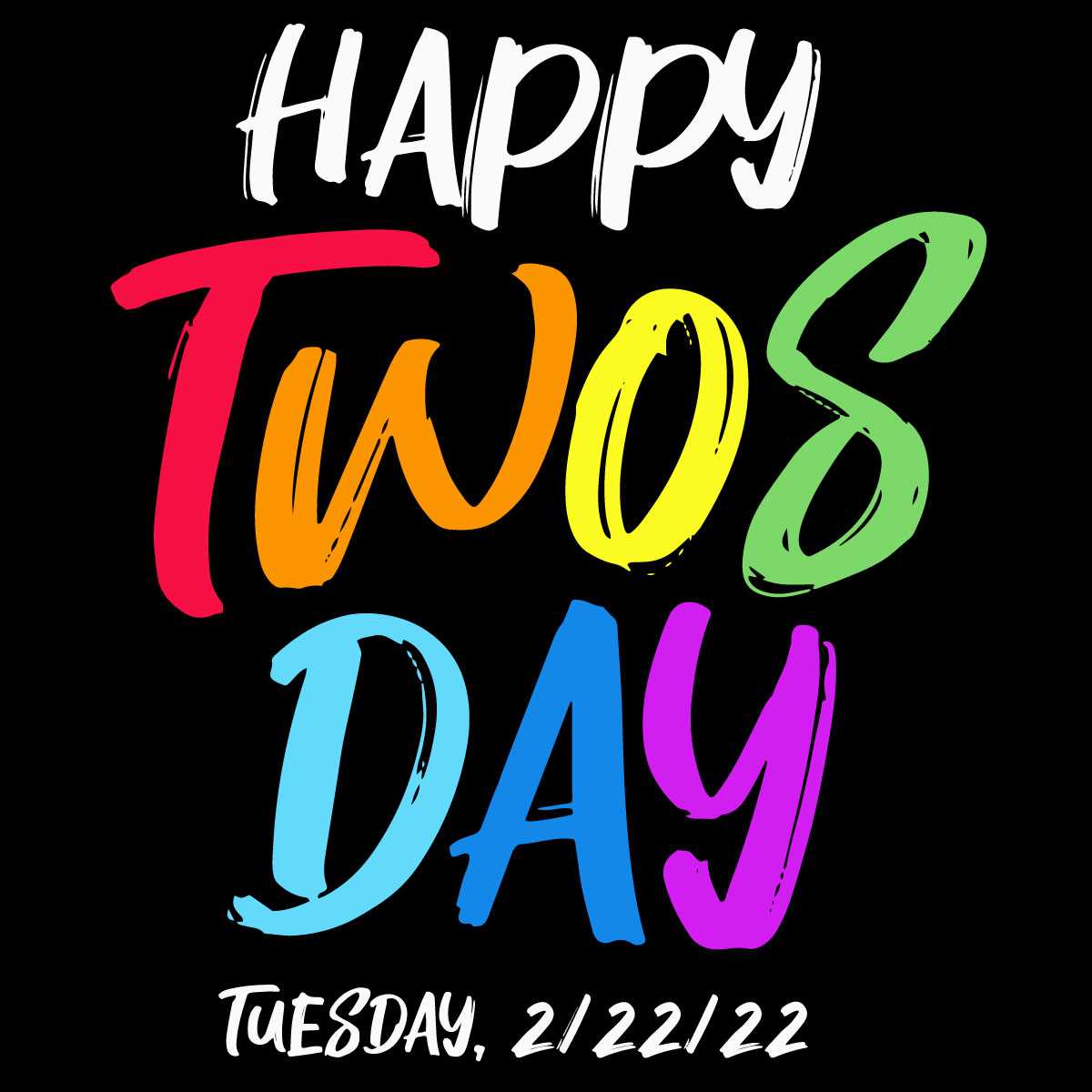 Happy Twos Day Tuesday 2 22 22 Svg, Happy Twosday 2022 Svg, | Inspire ...