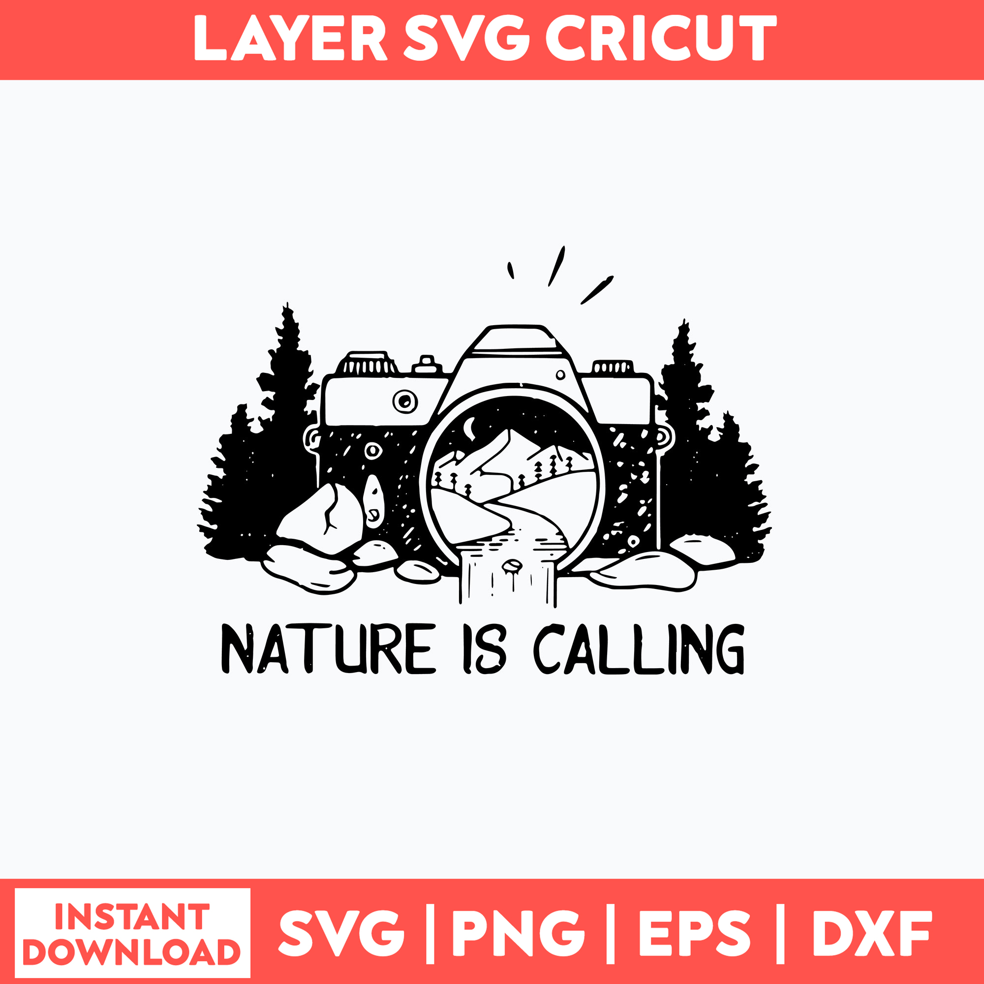 Nature Is Calling Svg, Png Dxf Eps File - Inspire Uplift