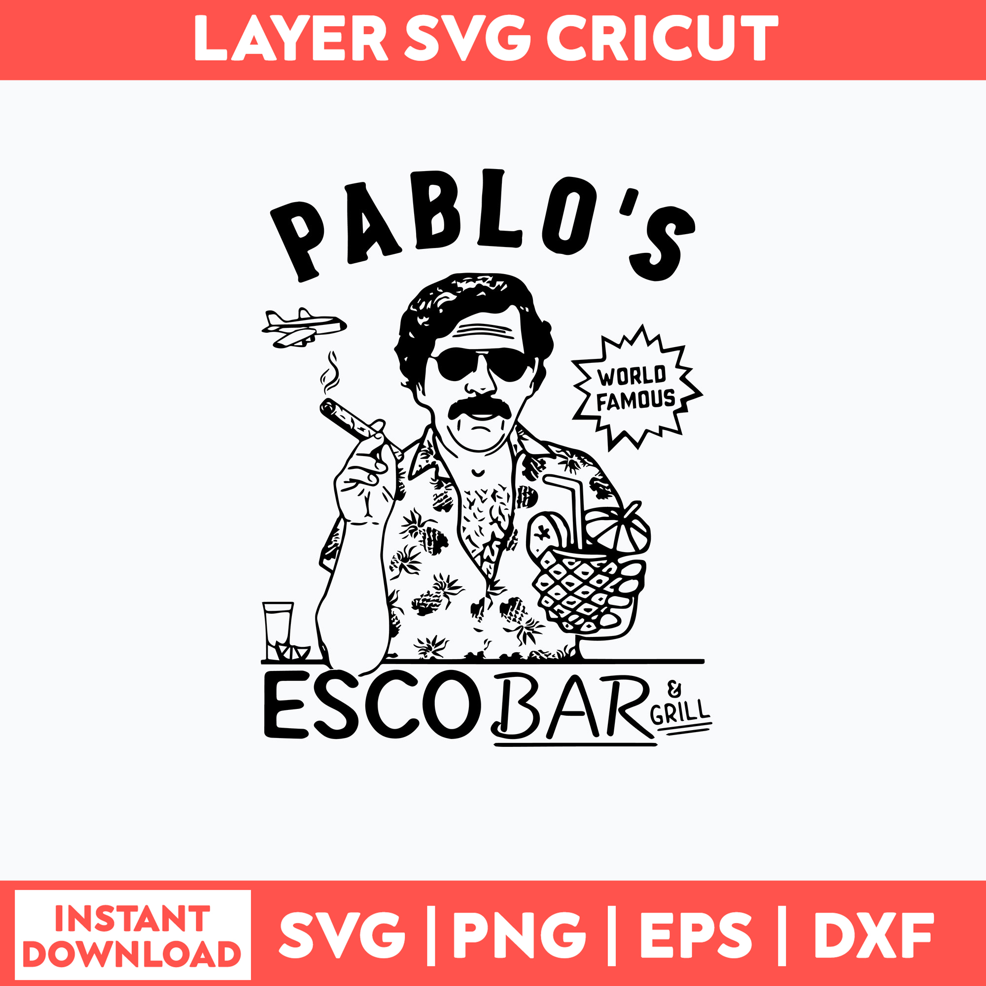 Pablo Escobar _ Grill Svg, Pablo Escobar Svg, Png Dxf Eps Fi | Inspire ...