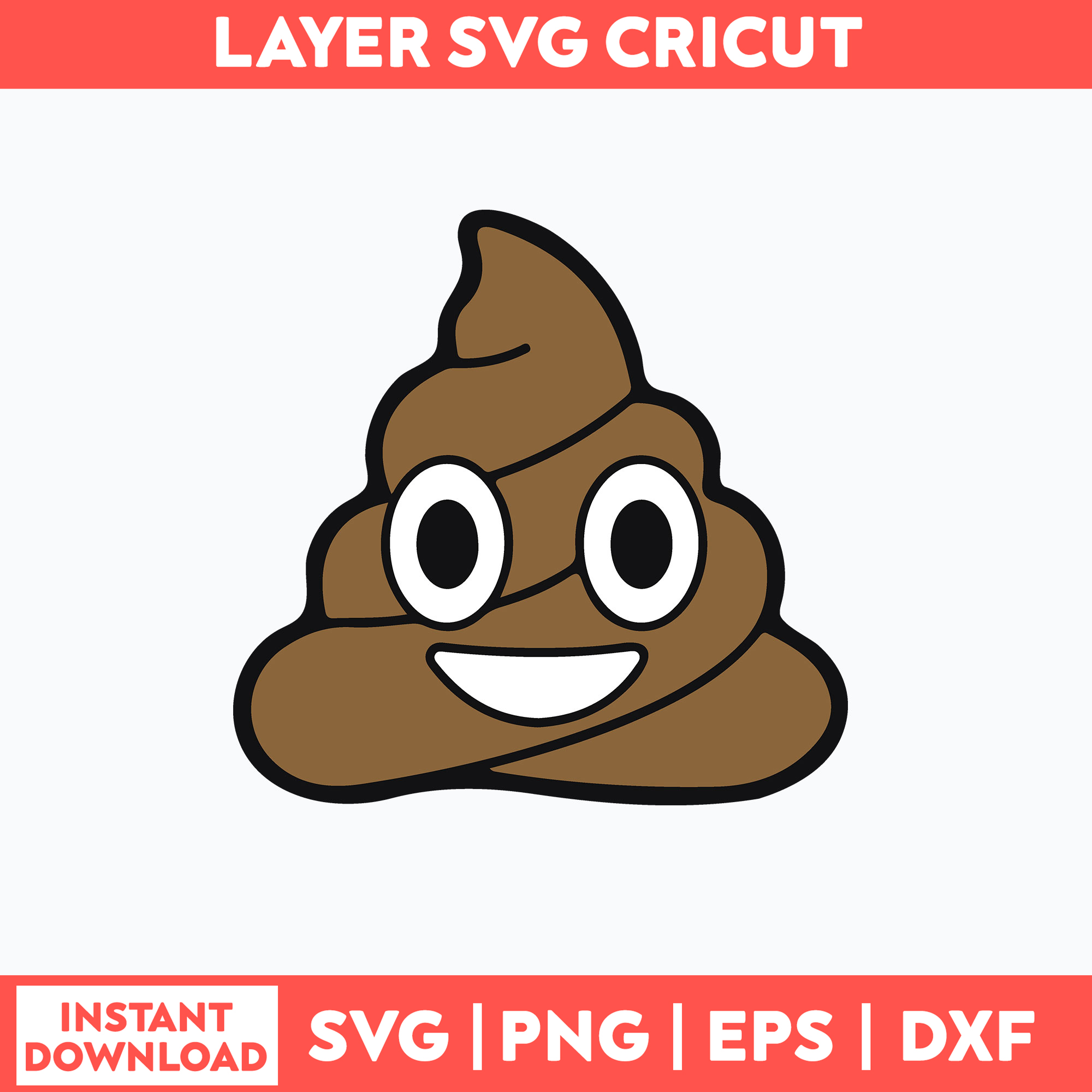 Poop Emoji Svg, Funny Svg, Png Dxf Eps File | Inspire Uplift