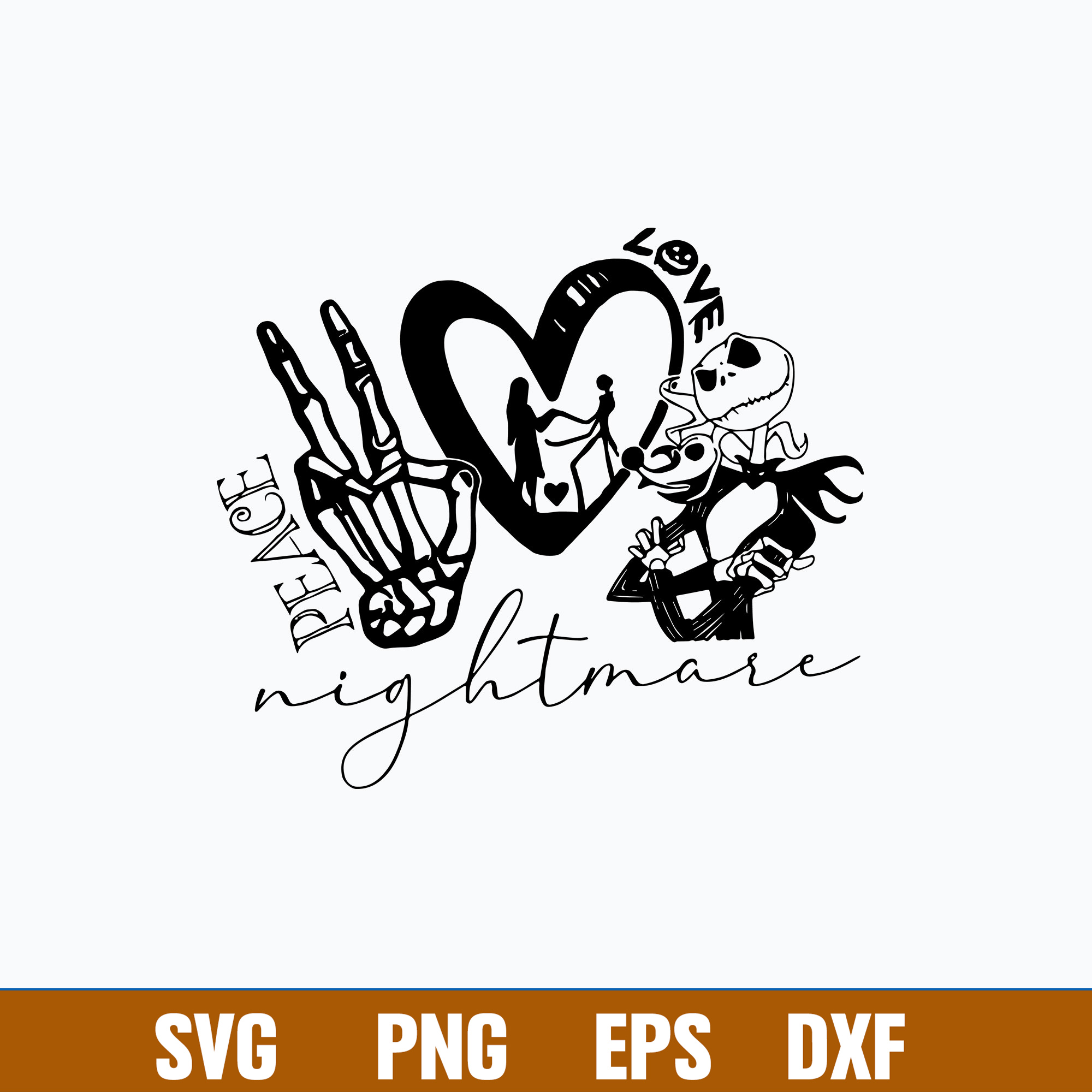 Peace Love Nightmare Svg, Skellington Svg, Png Dxf Eps File - Inspire ...