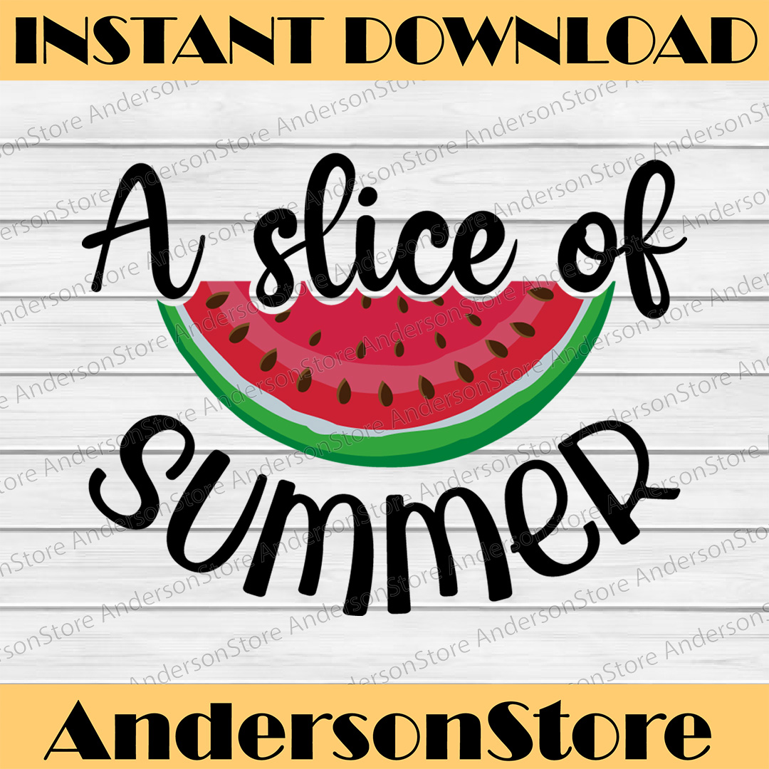 A Slice Of Summer PNG | instant download | printable vector - Inspire ...