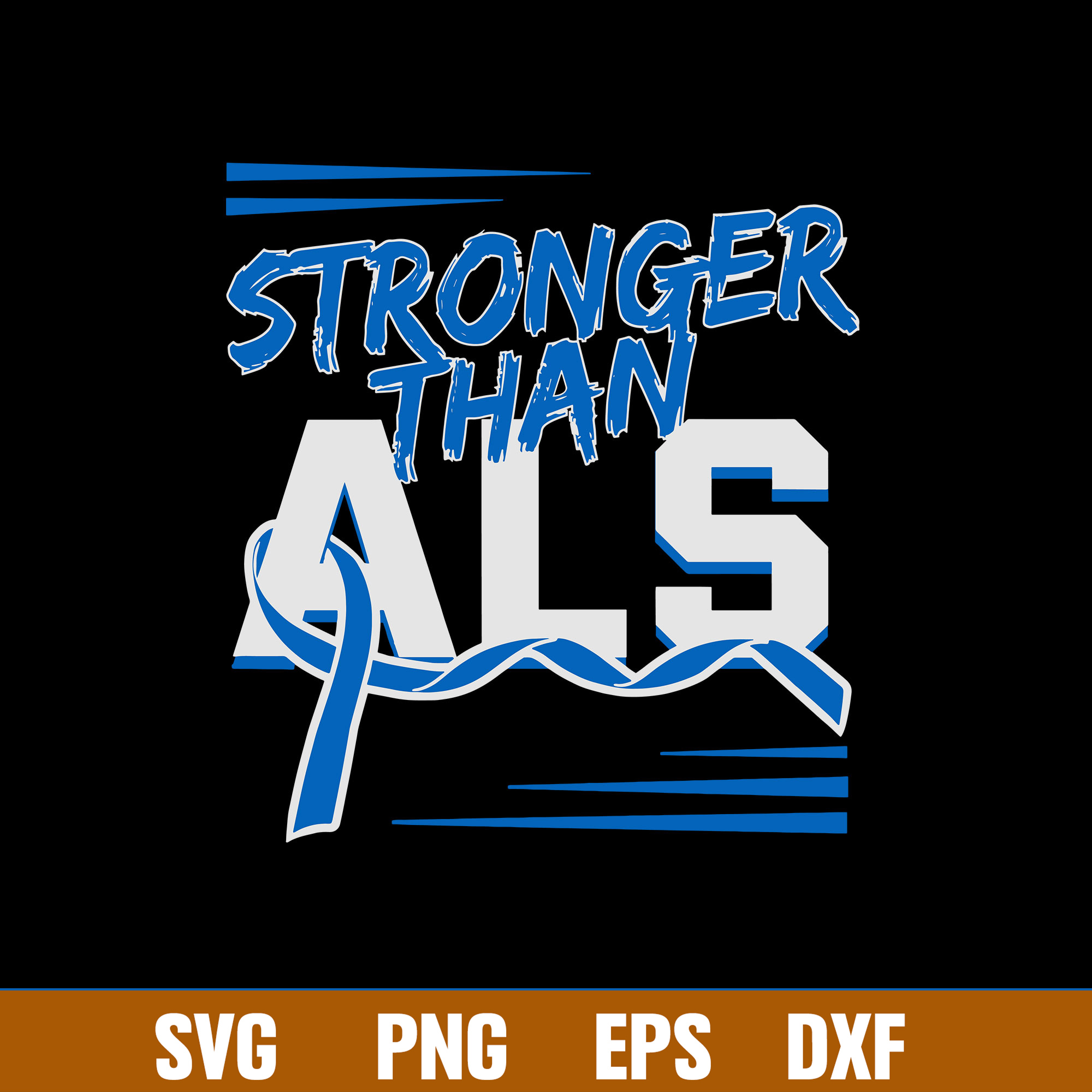 Stronger Than ALS Svg, Stronger Than Logo Svg, Png Dxf Eps F | Inspire ...