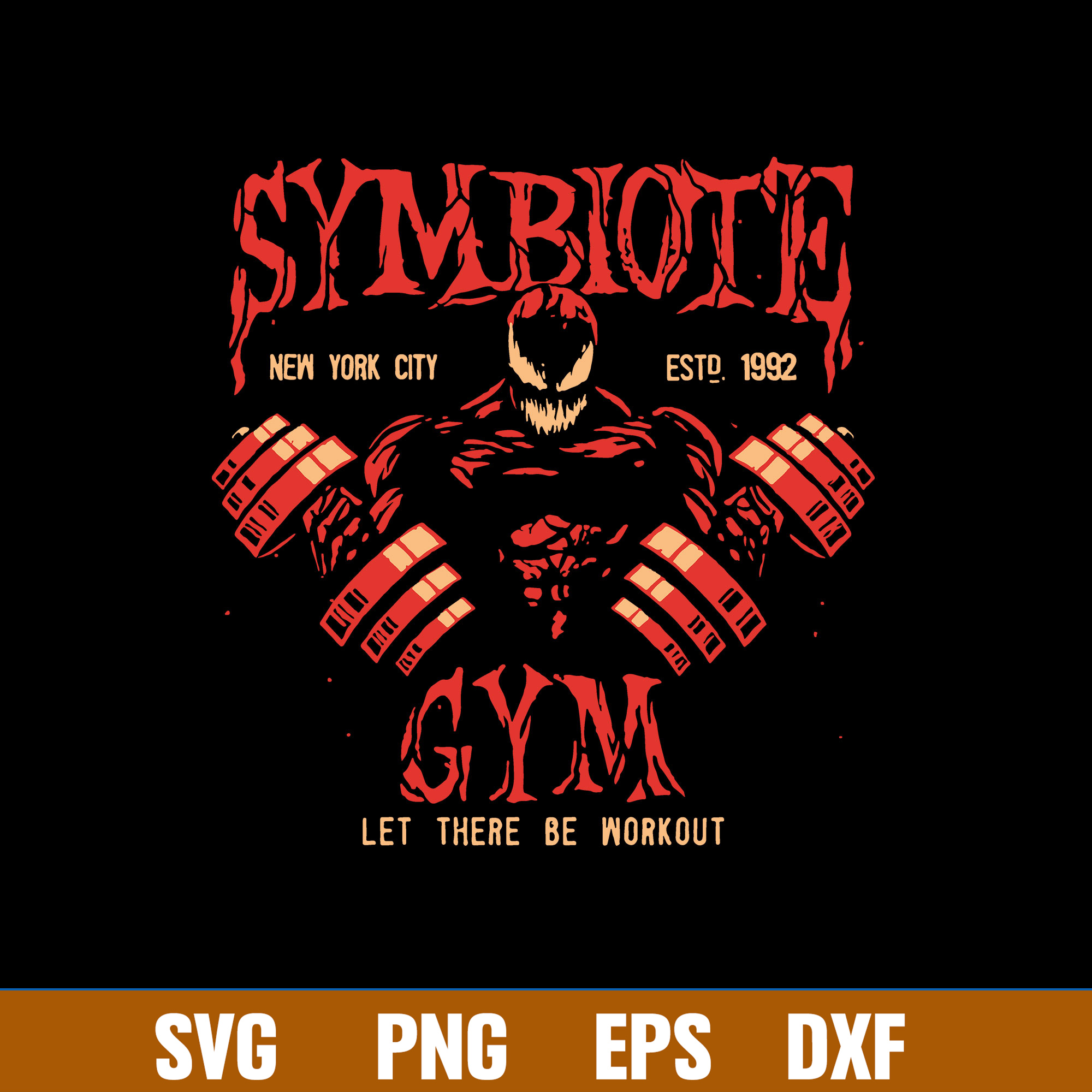 Symbiote Let There Be Workout Svg, Venom Svg, Monster Svg, P | Inspire ...