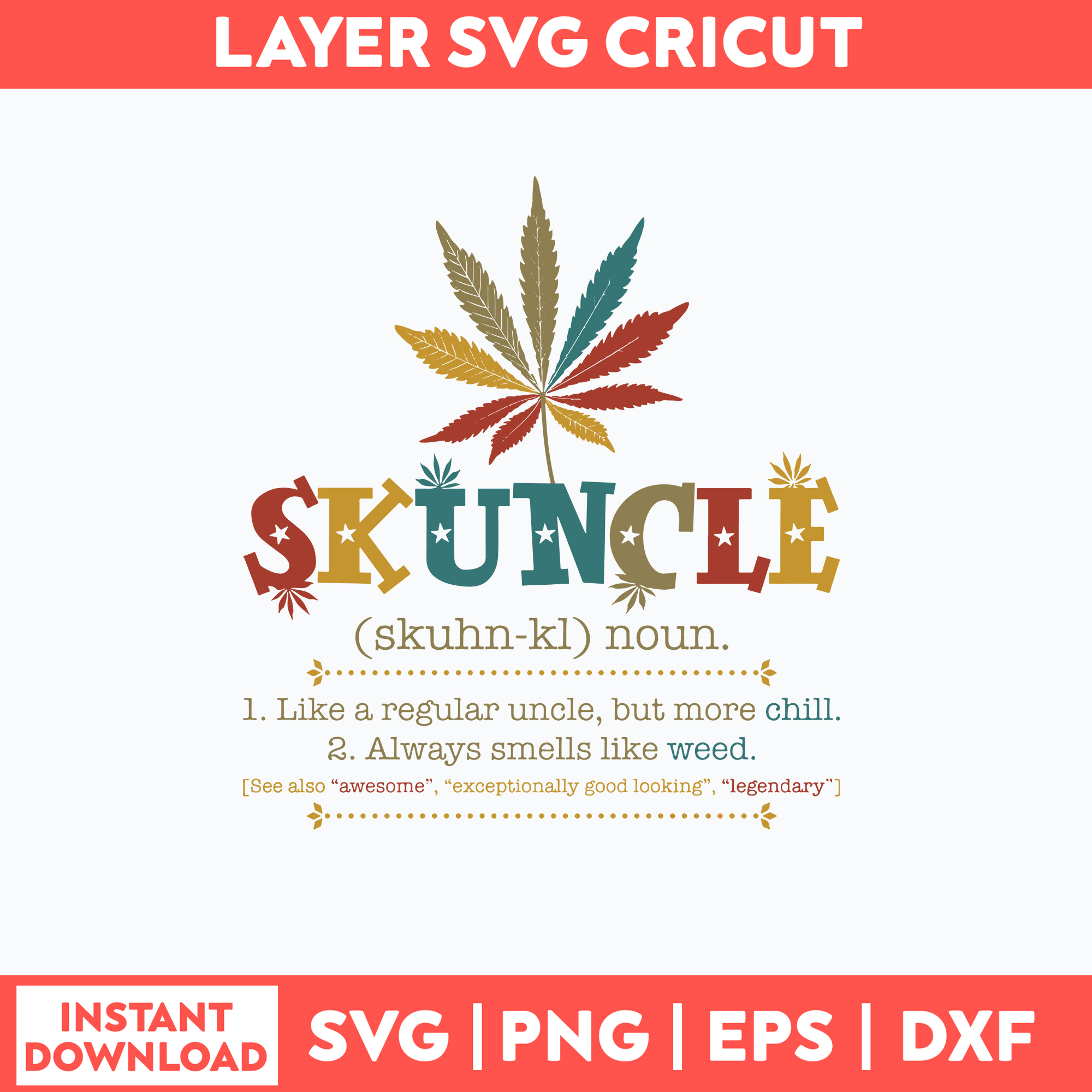 Skuncle Svg, Marijuana Weed Cannbis Stoner Svg, Png Dxf Eps | Inspire ...