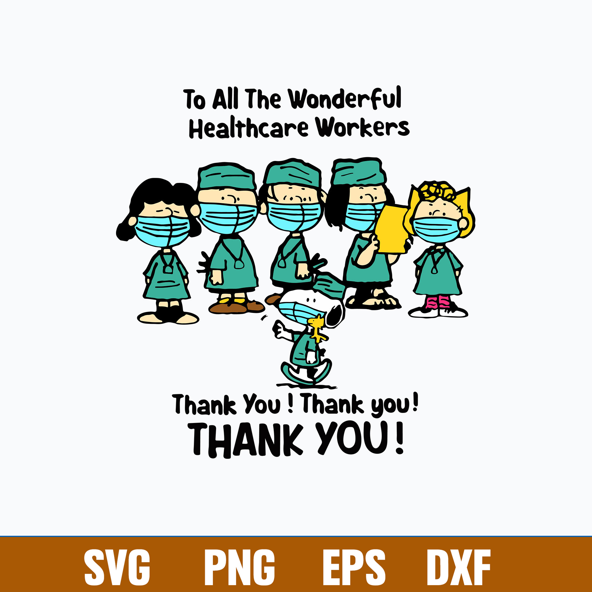 To All The Wonderful Healthcare Workers Thank You Svg, Snoop | Inspire ...