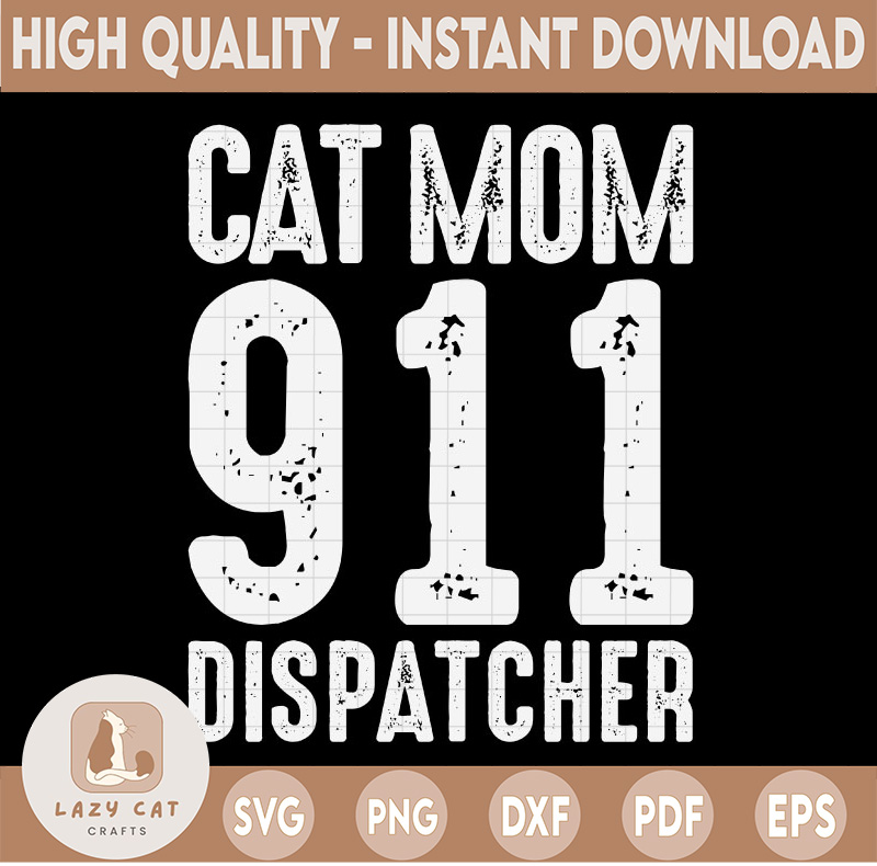 911 Dispatcher Cat Mom SVG, Cat mom svg, Sublimation Designs - Inspire ...