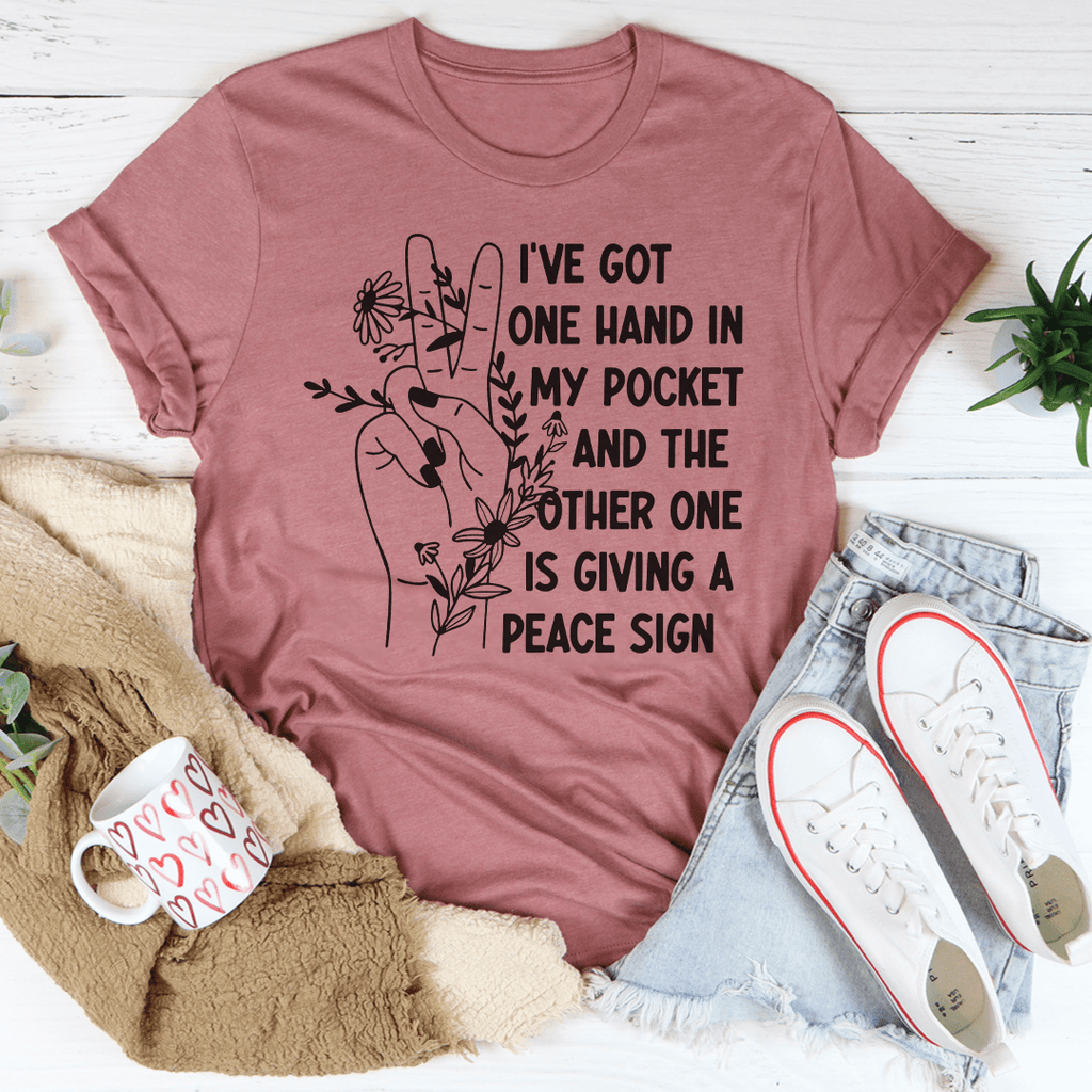 I've Got One Hand In My Pocket Tee - Inspire Uplift