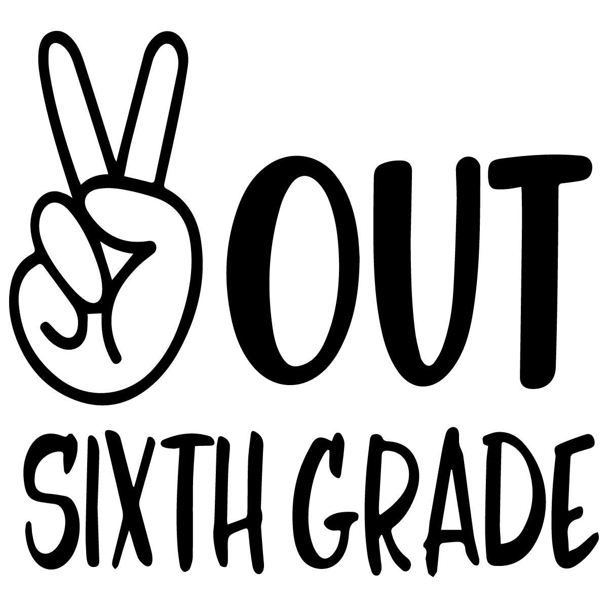 Peace Out Sixth Grade Svg, Last Day of School, 6th Grade, Ki - Inspire ...