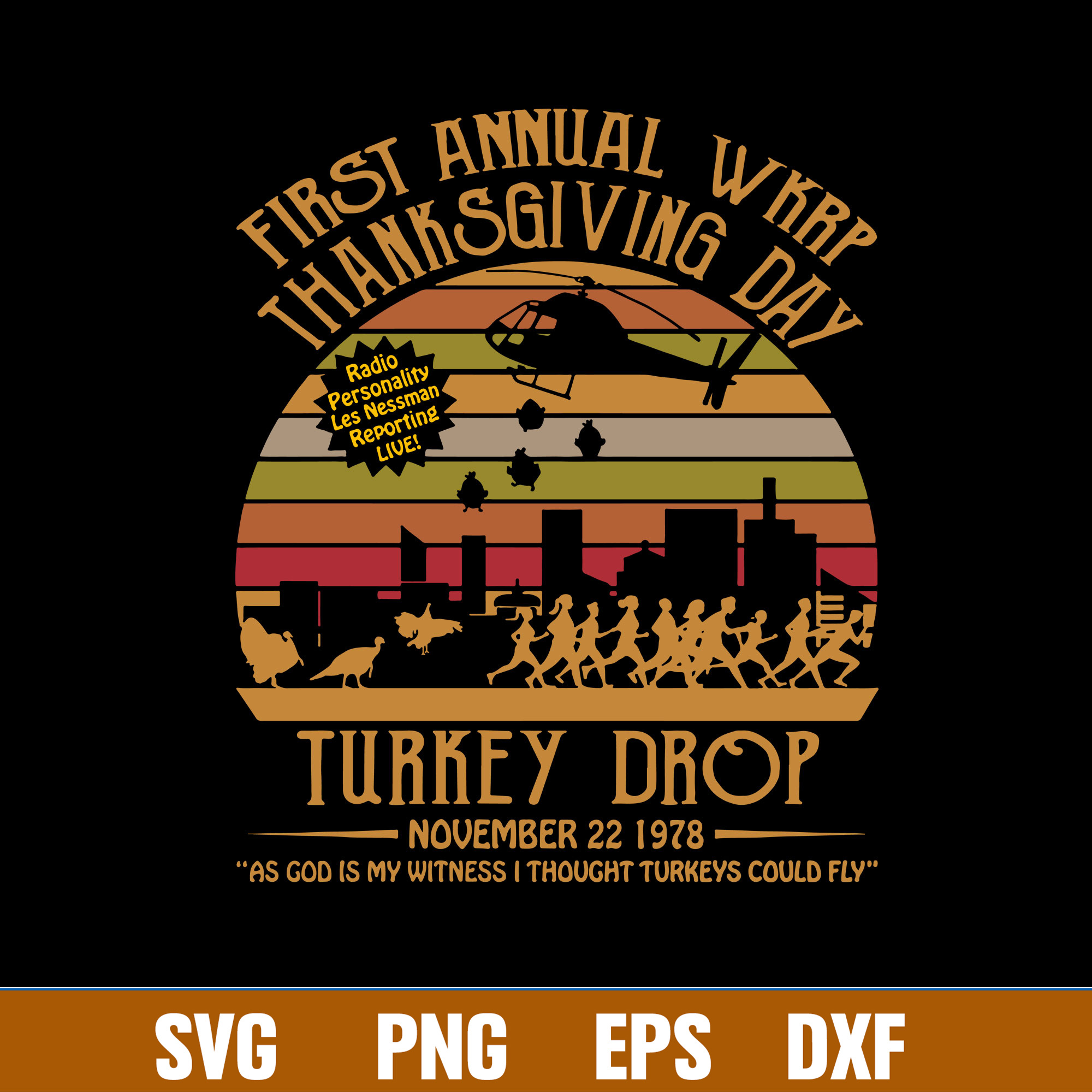 First Annual Wkrp Thanks Giving Day Turkey Drop Svg, Png Dxf | Inspire ...