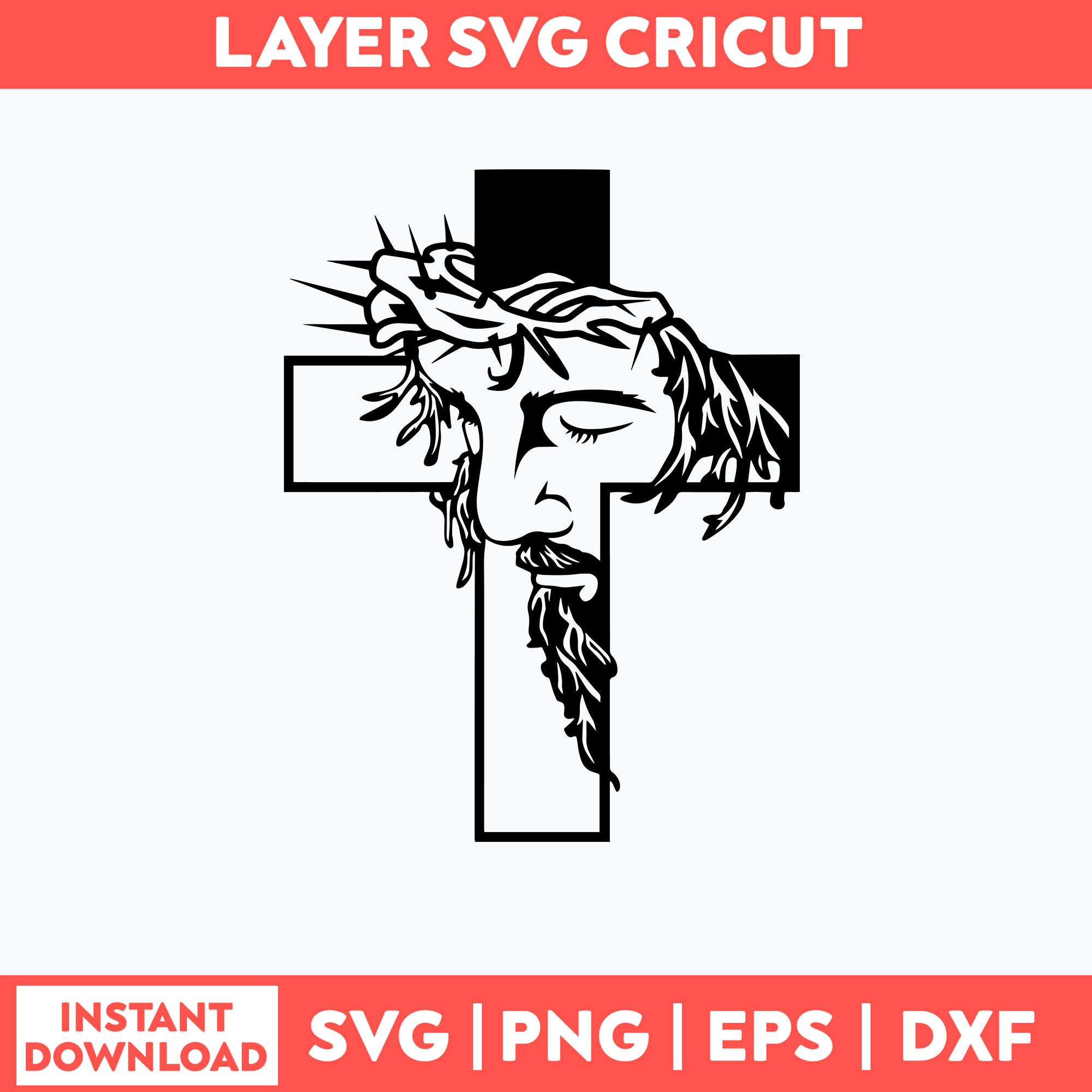 Jesus Cross Svg Christian Cross Svg, Png Dxf Eps File - Inspire Uplift