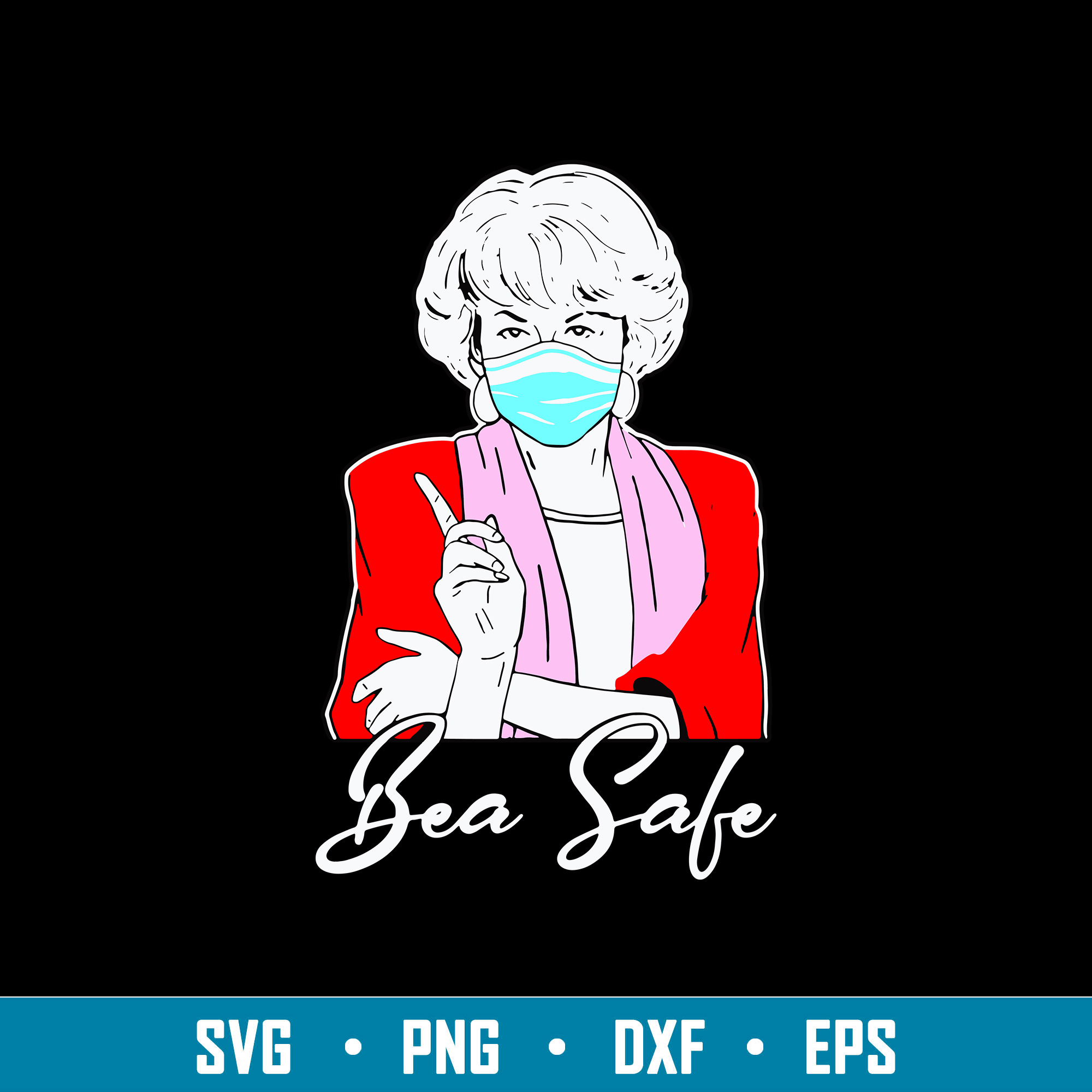 Bea Safe Svg, Golden Girls Svg, Dorothy Svg, The Golden Girl | Inspire ...