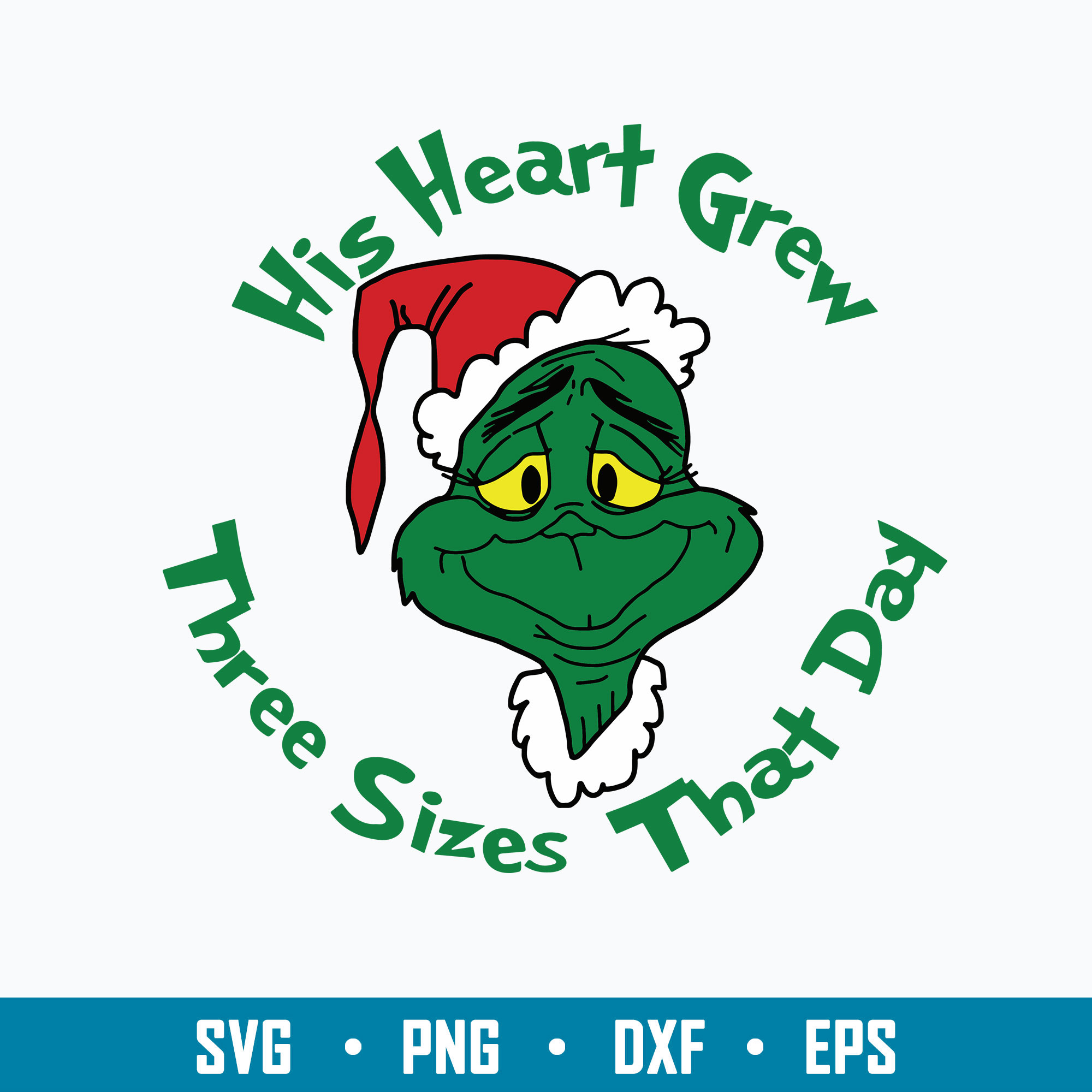 His Heart Grew Three Sizes That Day Svg, Grinch Christmas Sv | Inspire ...