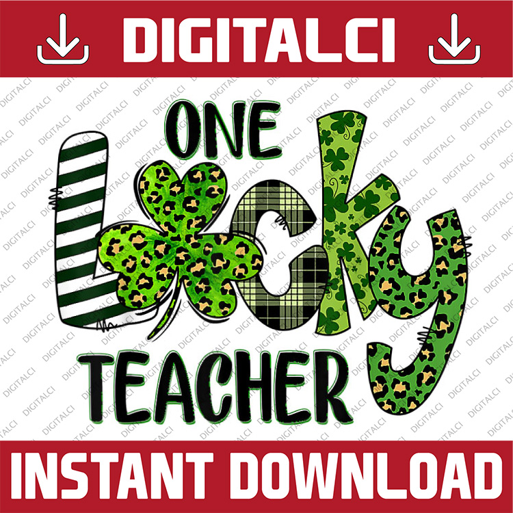 Shamrock One Lucky Teacher St. Patrick's Day School PNG Subl - Inspire ...