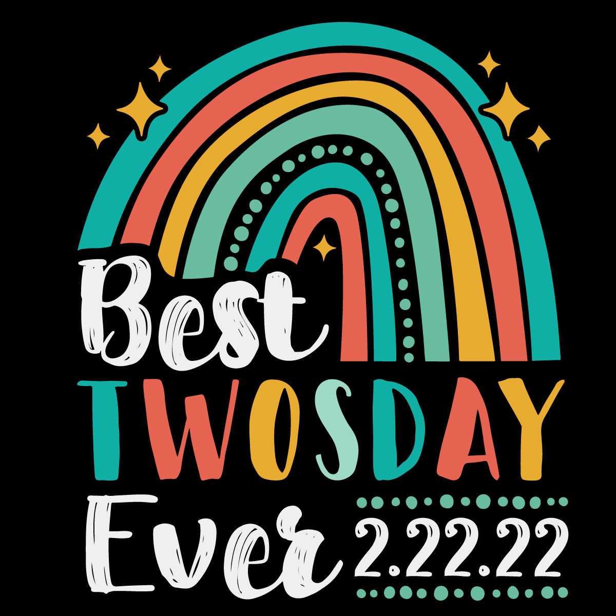 Happy Twosday 2022 Svg, Blue Rainbow Svg, Twos Day 2/22/22 S | Inspire ...