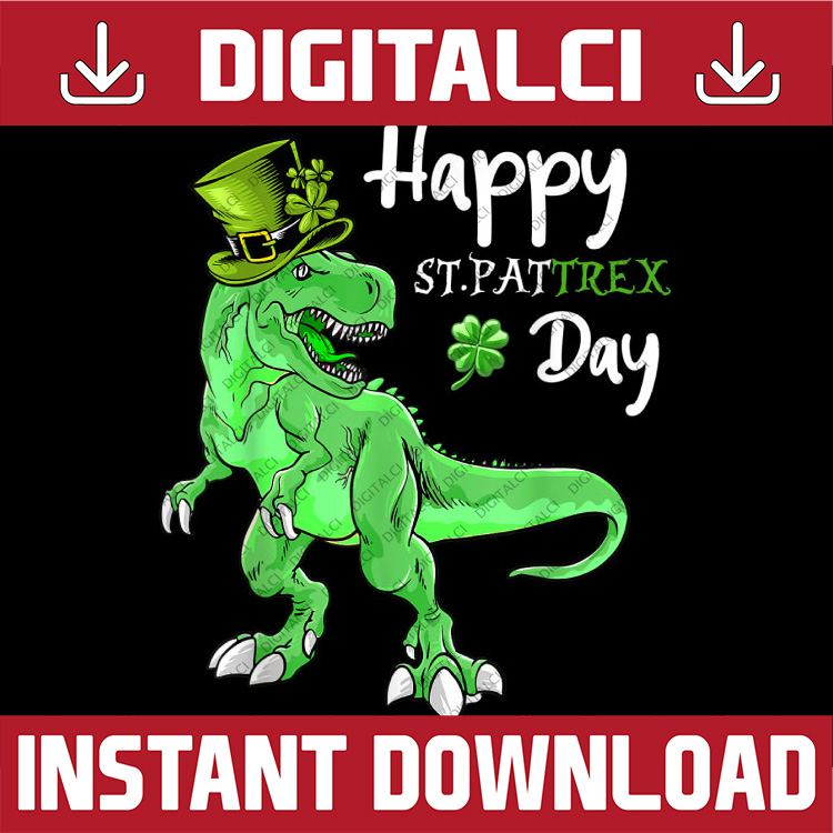 Happy St Pat T Rex Day St Patricks Day Dinosaur PNG Sublimat | Inspire Uplift