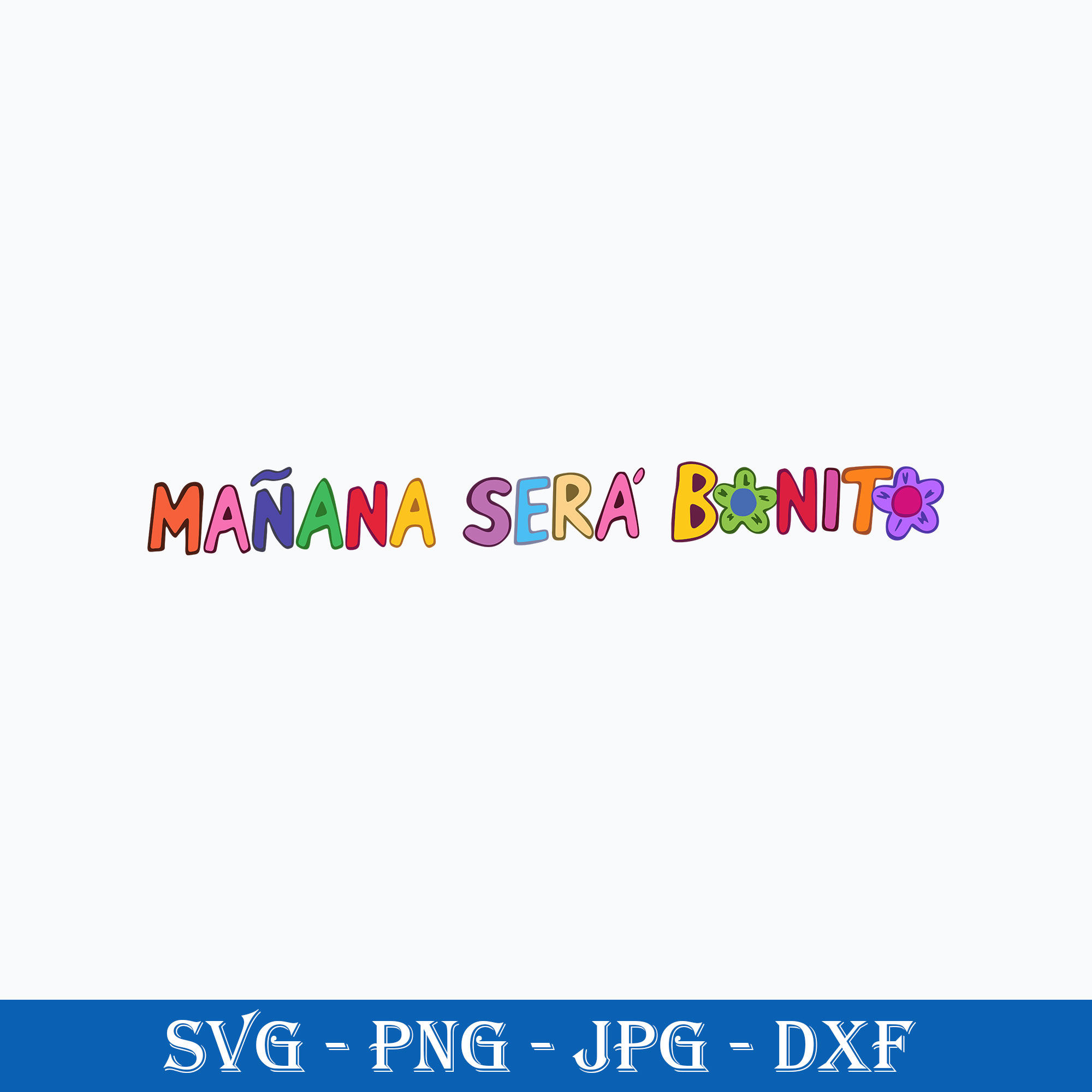 Manana Sera Bonito Svg, Karol G Cover Album Svg, Karol G Svg - Inspire Uplift