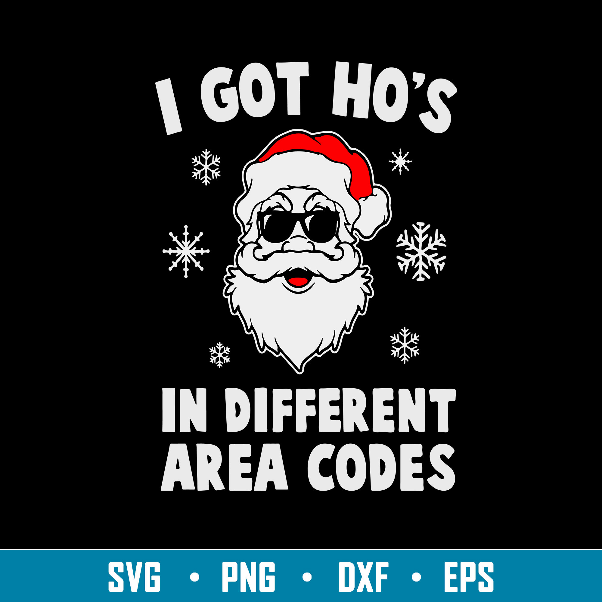I Got Hos In Different Area Codes Svg, Santa Claus Svg, Chri | Inspire ...