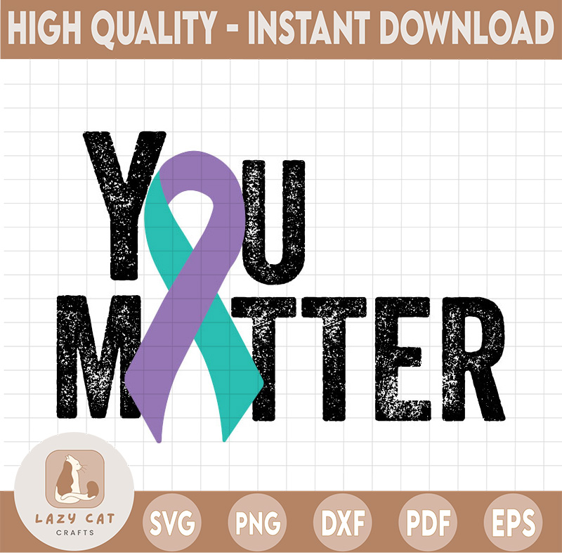 You Matter Svg, Suicide Loss Ribbon SVG, Suicide Loss awaren | Inspire ...