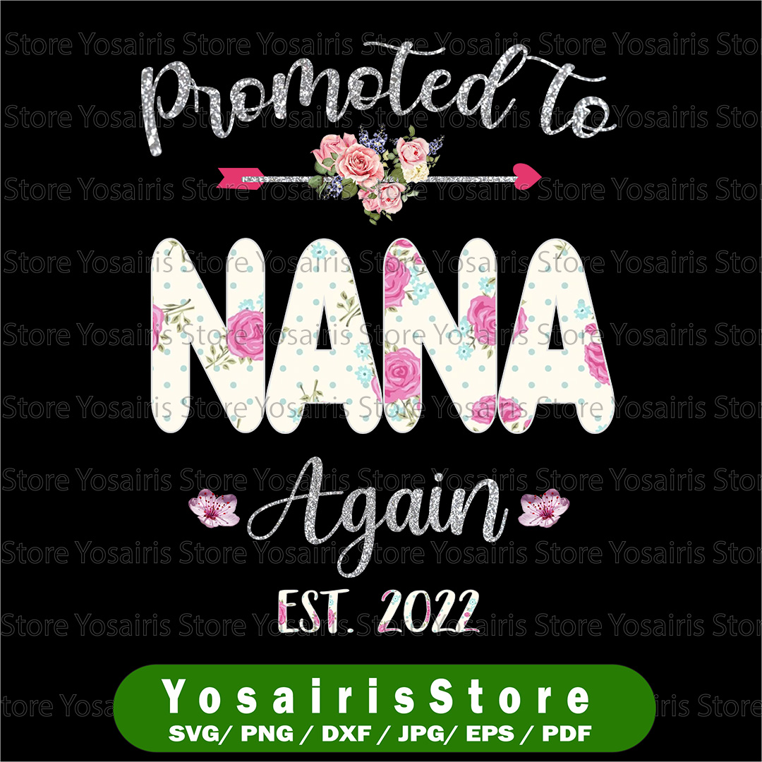 Promoted to Nana Again 2022 Png, Mother's Day Baby Announcem | Inspire ...