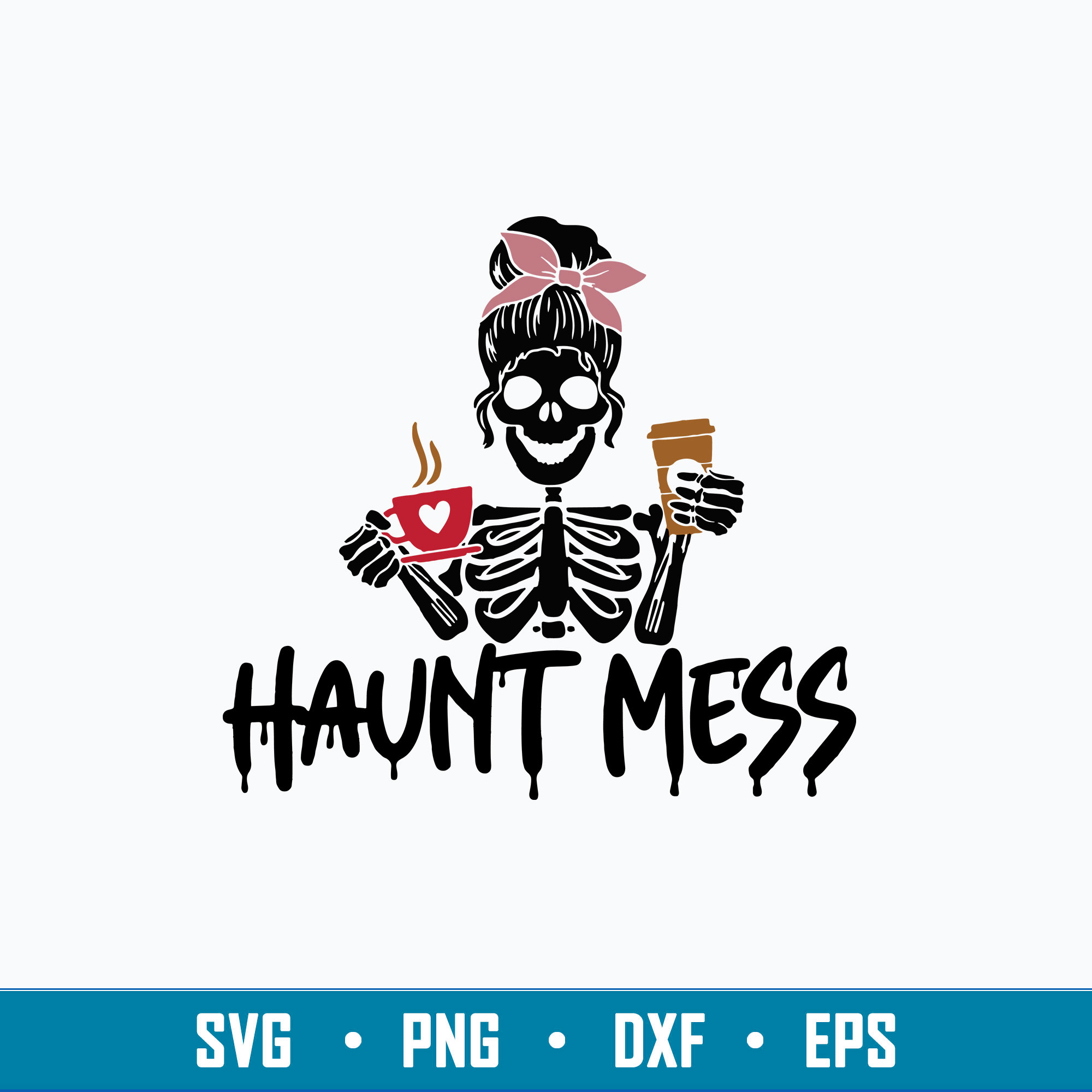 Haunt Mess Svg, Skeleton Messy Bun Svg, Png Dxf Eps File | Inspire Uplift
