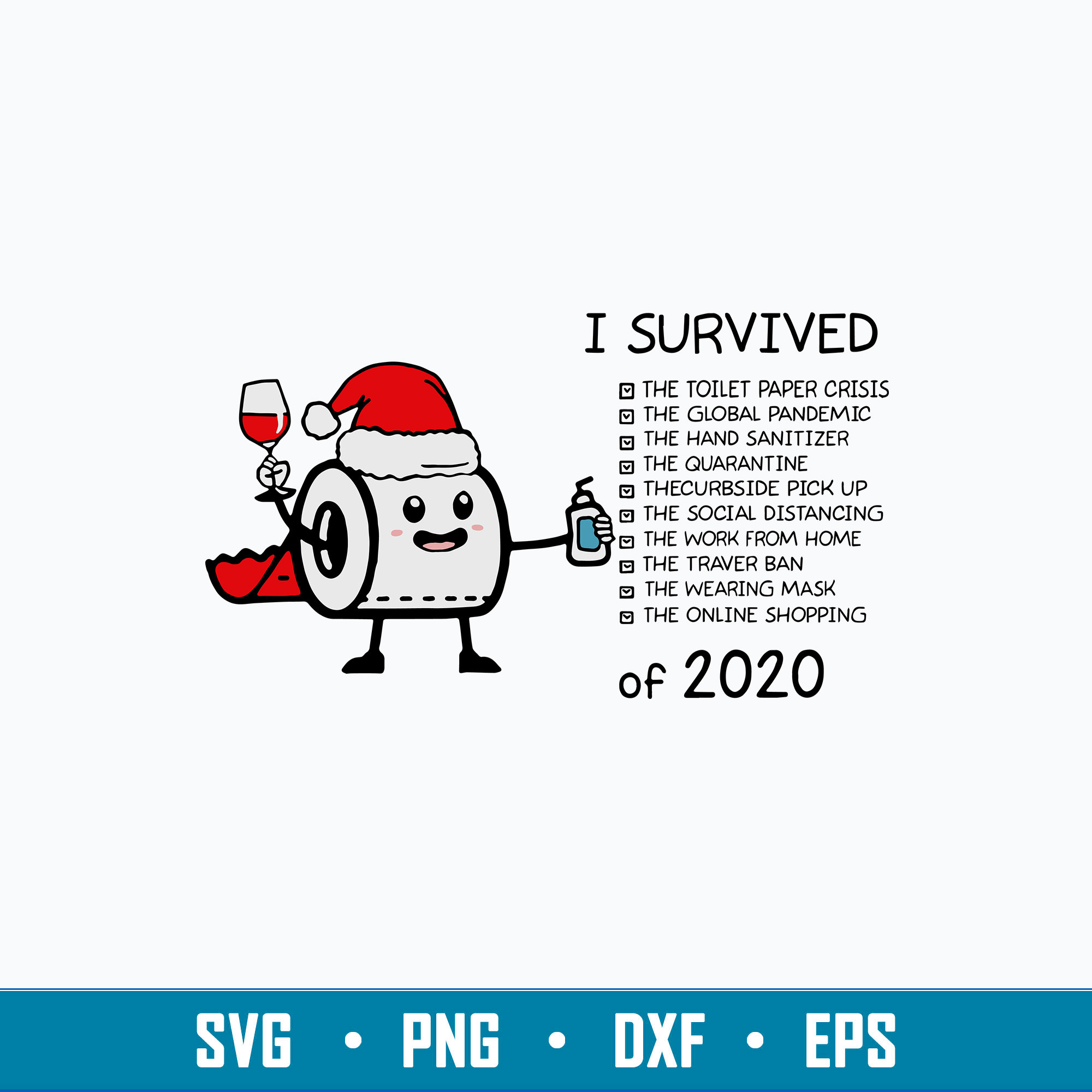 I Survived Of 2020 Svg, Christmas Funny Svg, Png Dxf Eps fil | Inspire ...
