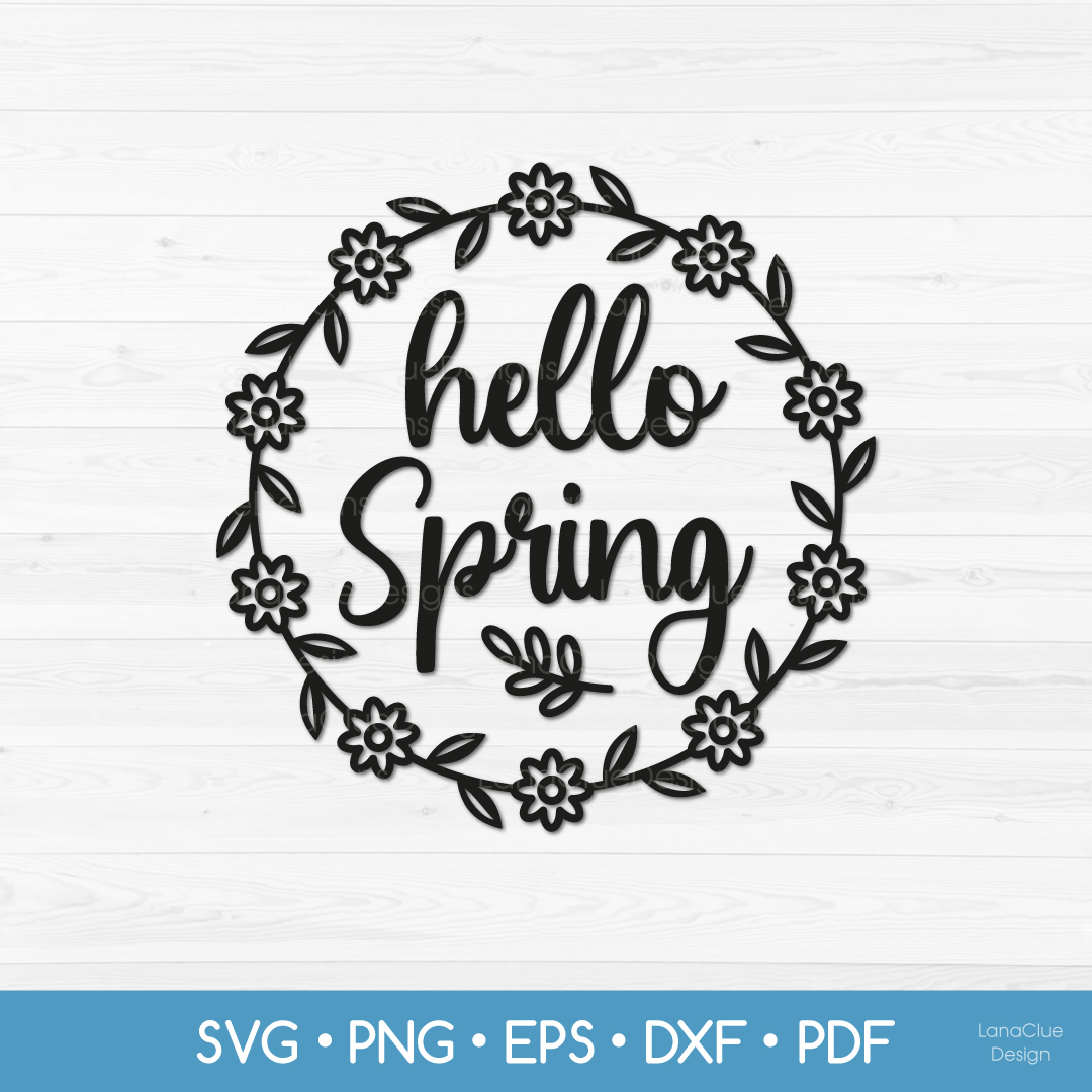 Hello Spring SVG Cut File, Round Spring Sign SVG | Inspire Uplift