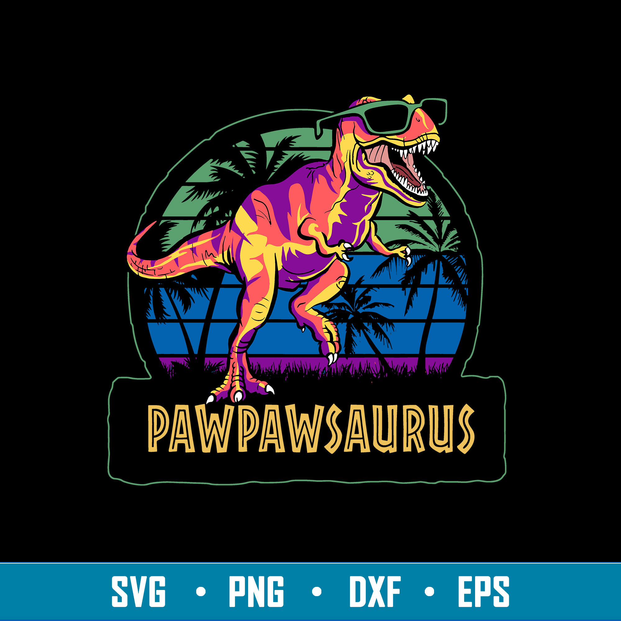 Pawpawsaurus T Rex Svg, Dinosaur Svg, Png Dxf Eps File | Inspire Uplift