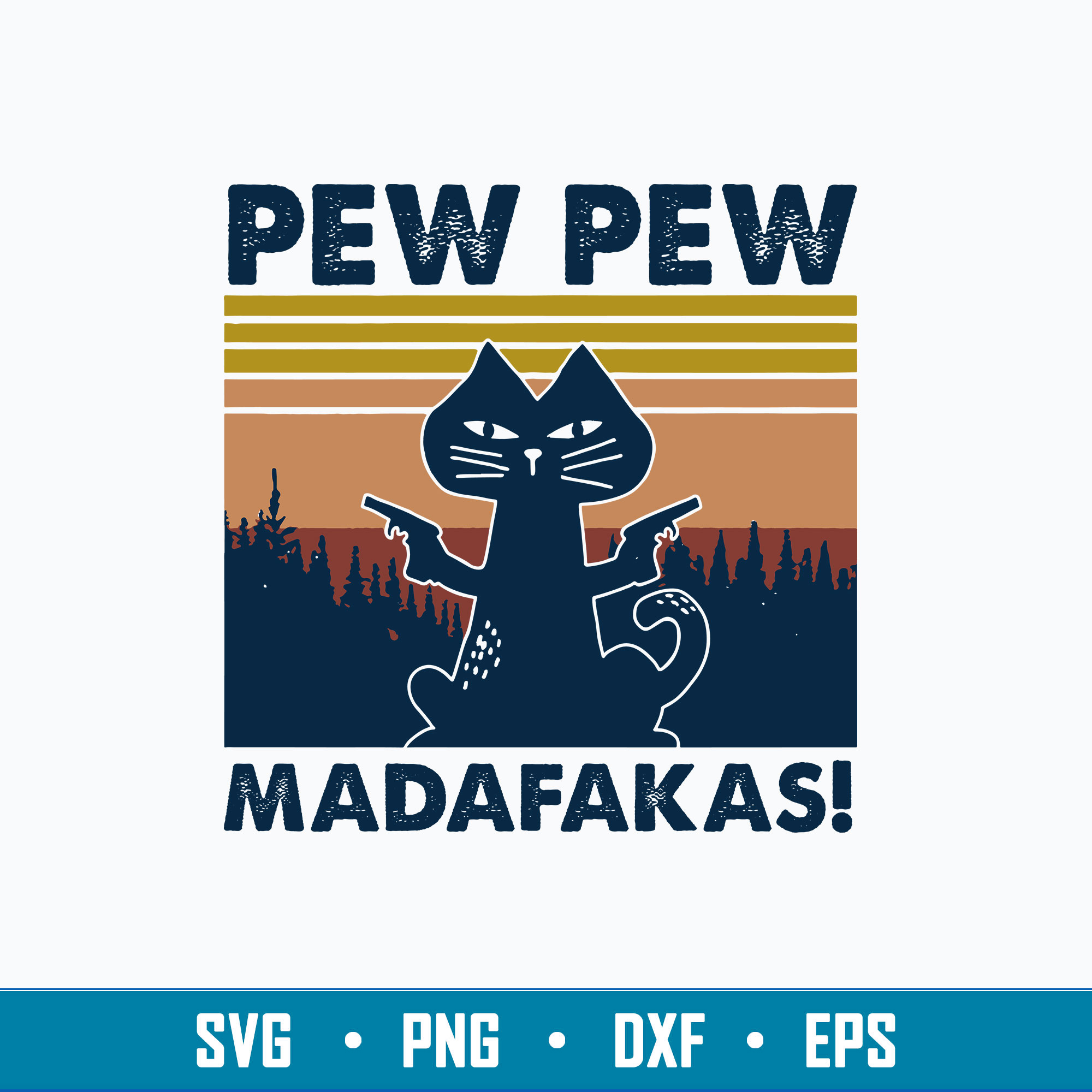 Pew Pew Madafakas Svg, Cat Funny Svg, Png Dxf Eps File | Inspire Uplift