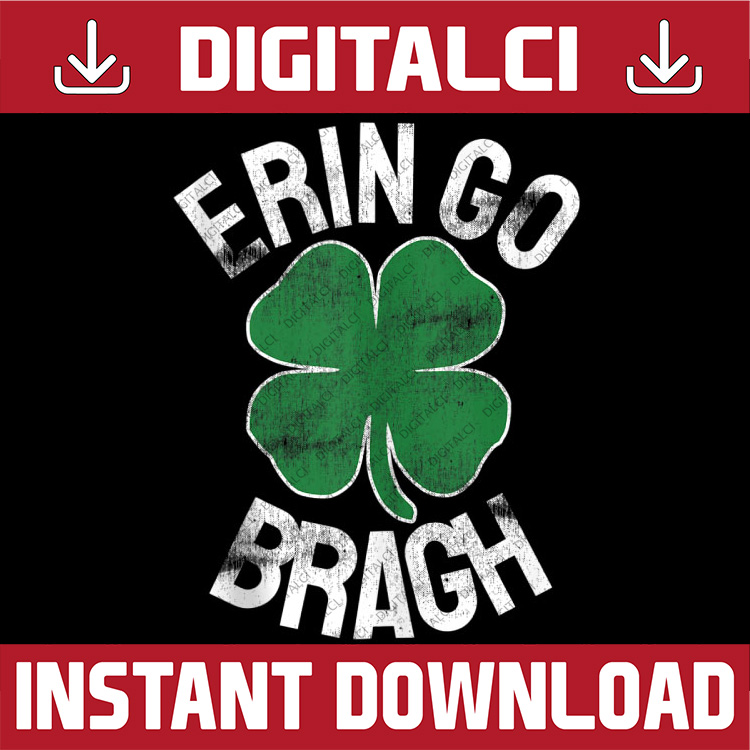 Erin Go Bragh St. Patrick's Day Shamrock Irish- PNG Sublimat - Inspire ...