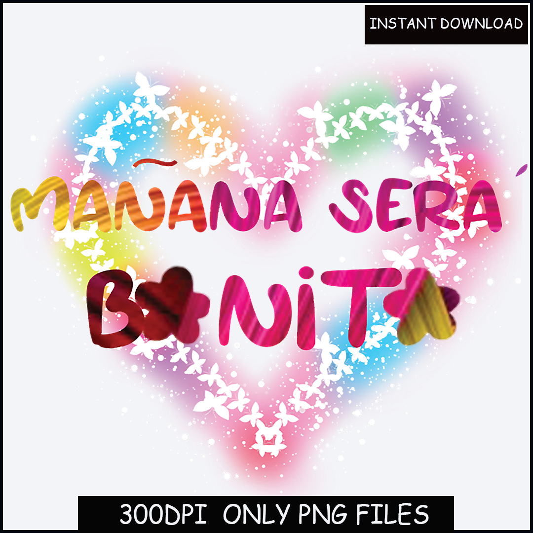 Manana sera bonito png, karol g mana sera bonito with hearth | Inspire ...