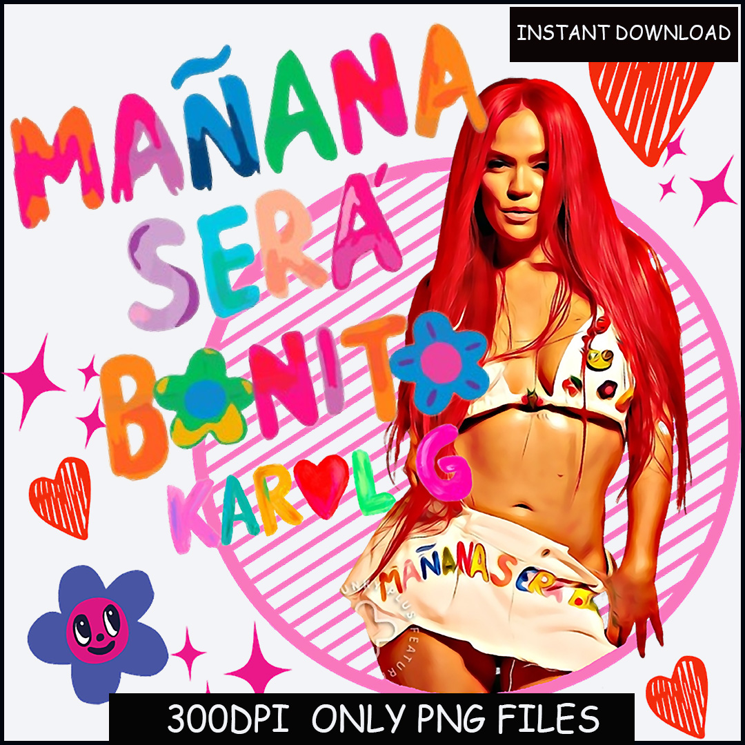 Karol g mana sera bonito bundle - Manana sera bonito png - m - Inspire Uplift