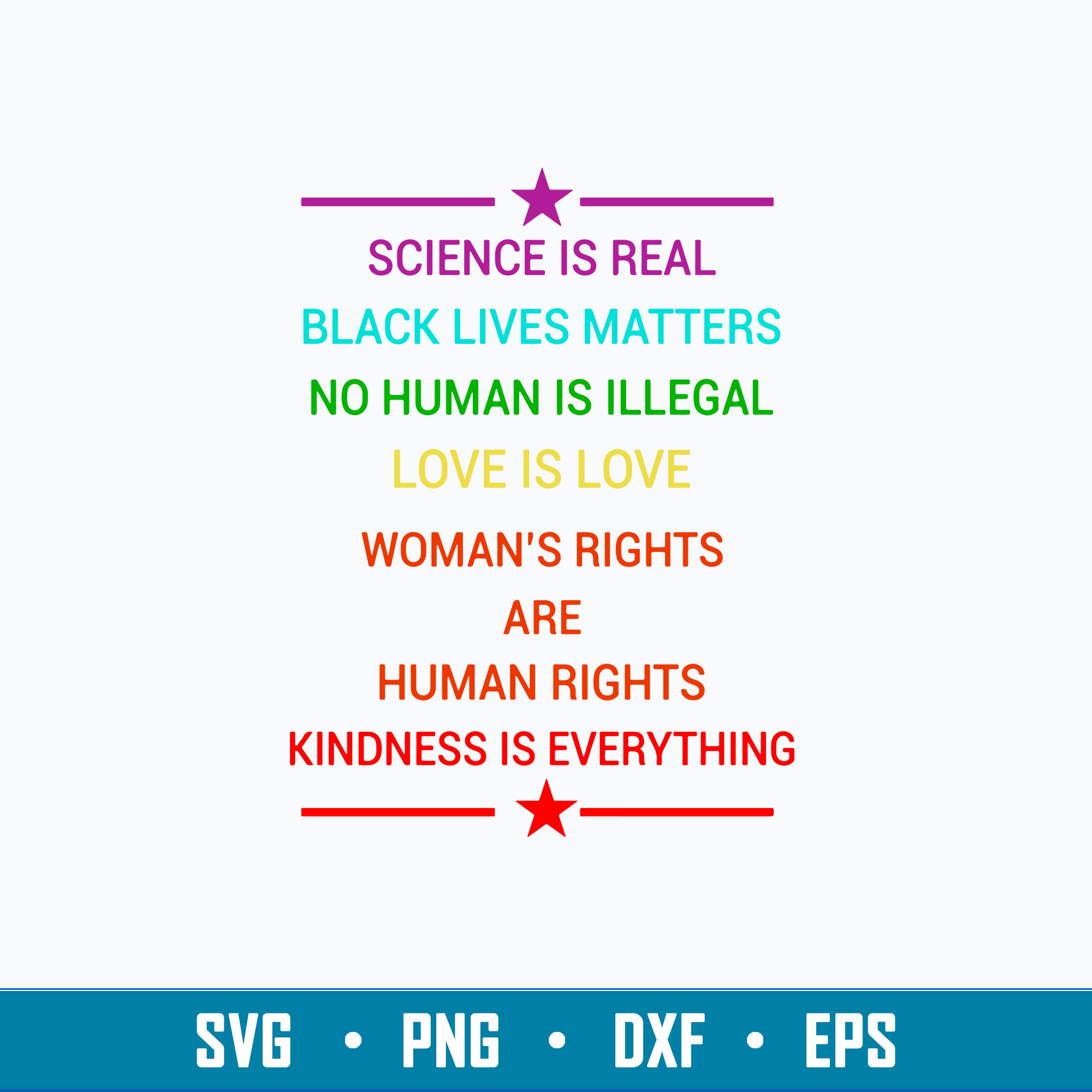 Science Is Real Kindness Is Everything Svg, Png Dxf Eps File | Inspire ...