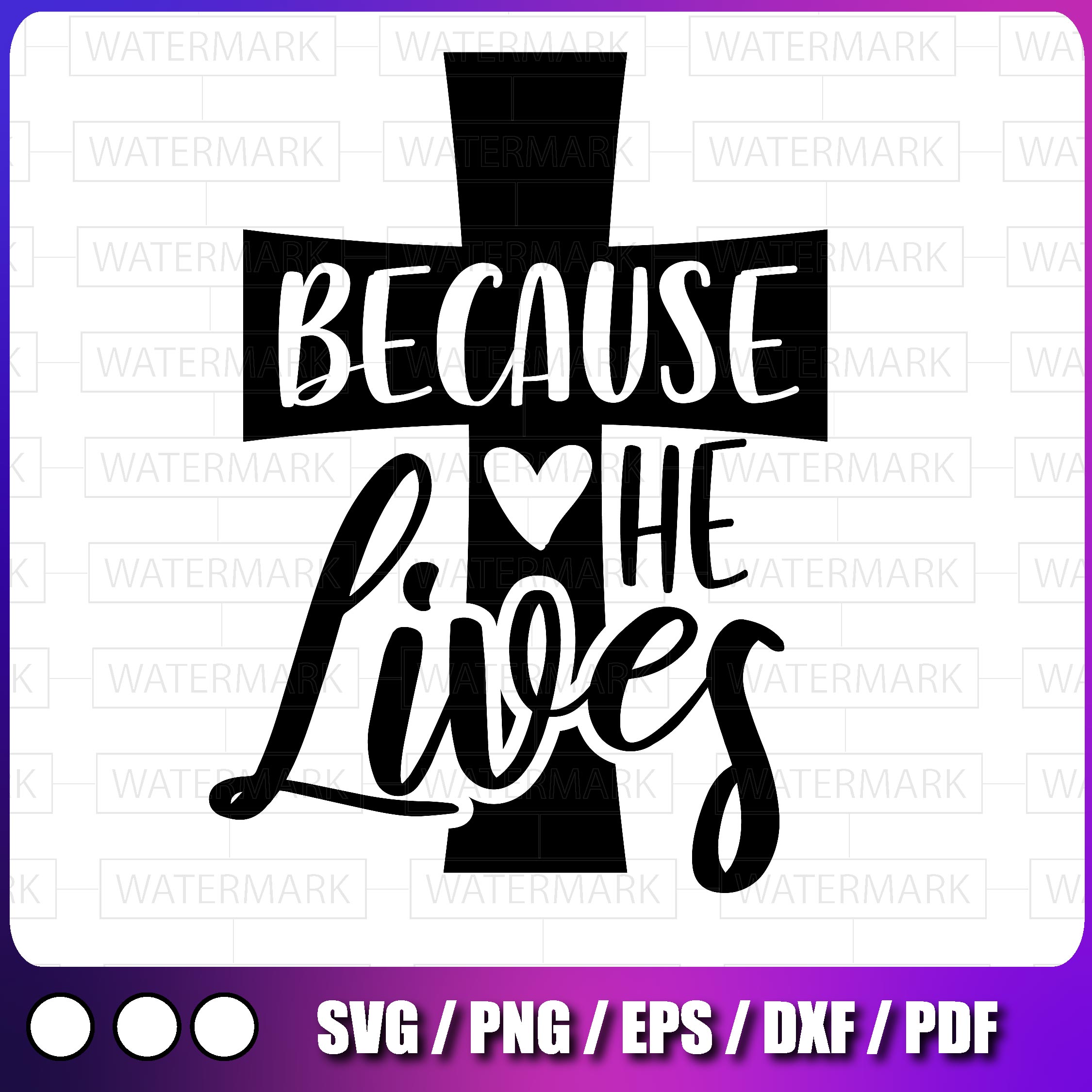 Because He Lives Svg, Easter Svg, He is Risen, Christian Dis - Inspire ...