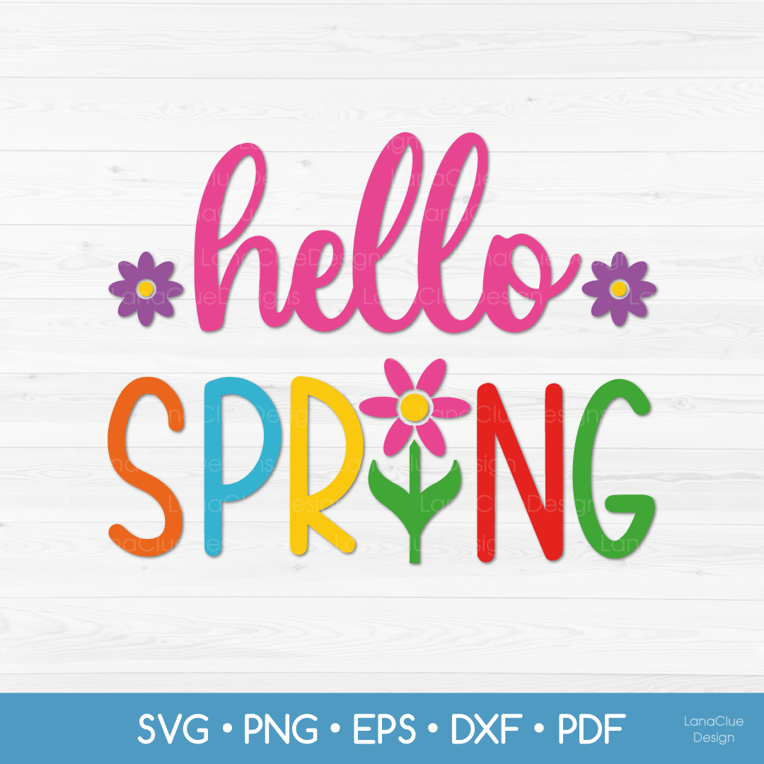Hello Spring SVG Cut File, Spring Sign with Flowers SVG | Inspire Uplift