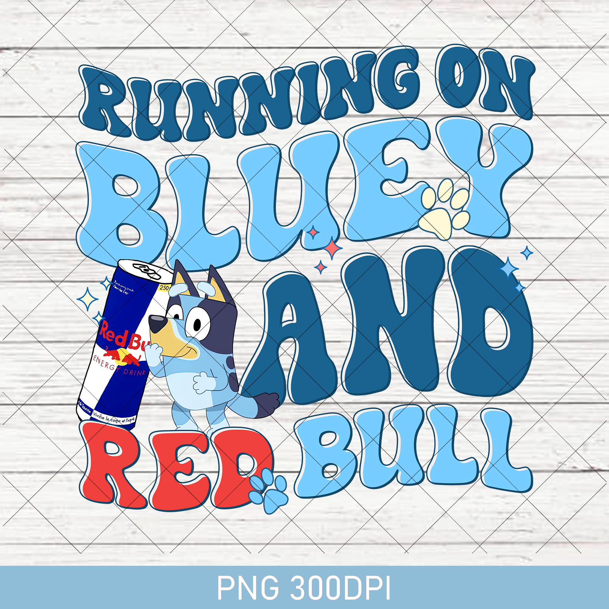 Cute Running On Bluey And Iced Coffee PNG, Running On Bluey | Inspire ...