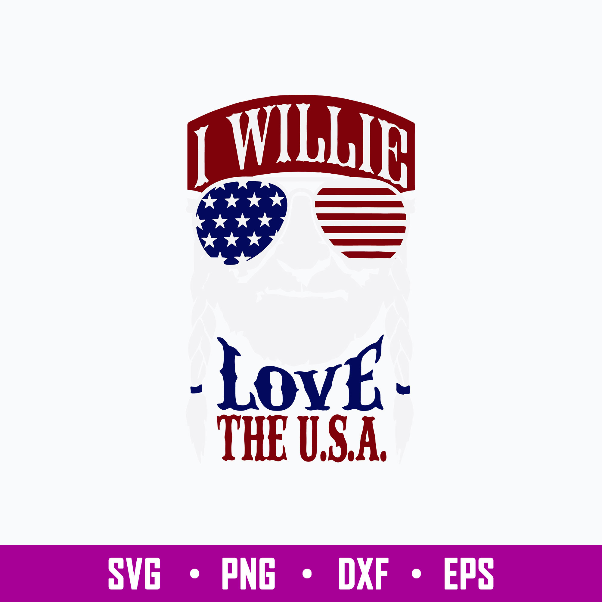 I Willie Love The USA Flag Svg, Willie Nelson 4th Of July Sv | Inspire ...