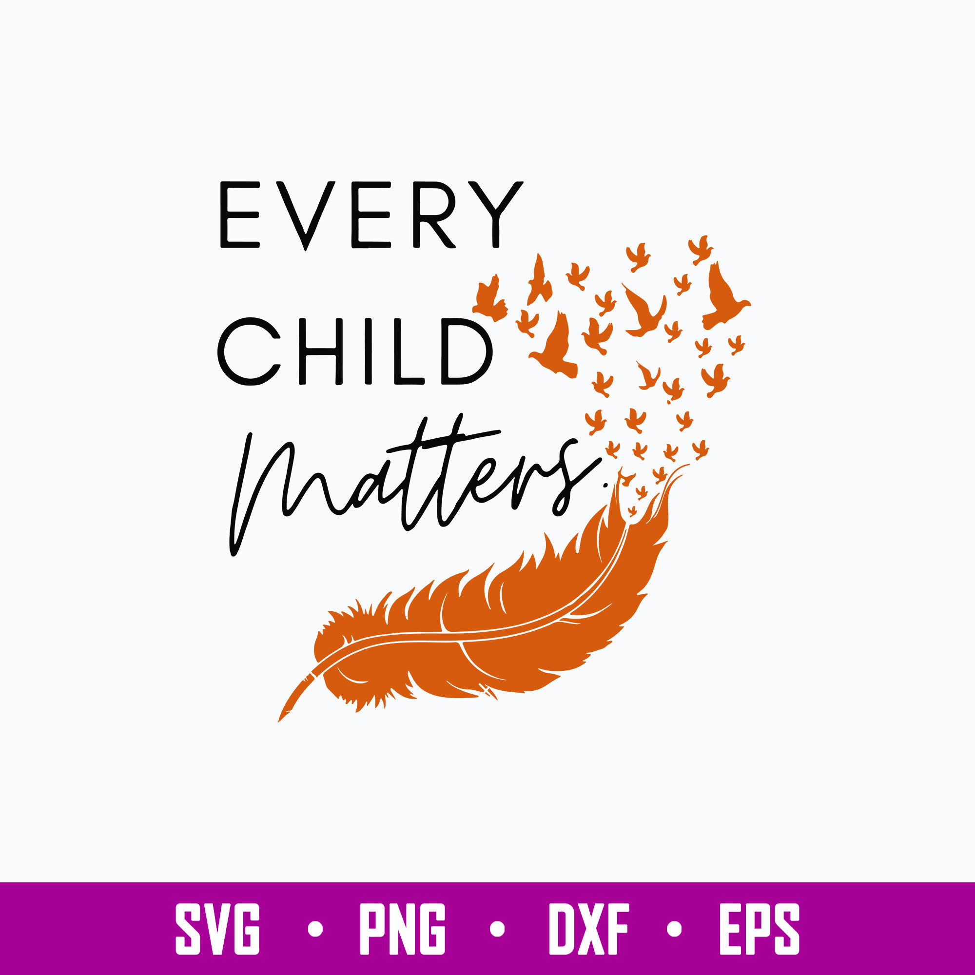 Indigenous Canada Every Child Matters Svg, Png Dxf Eps File | Inspire ...