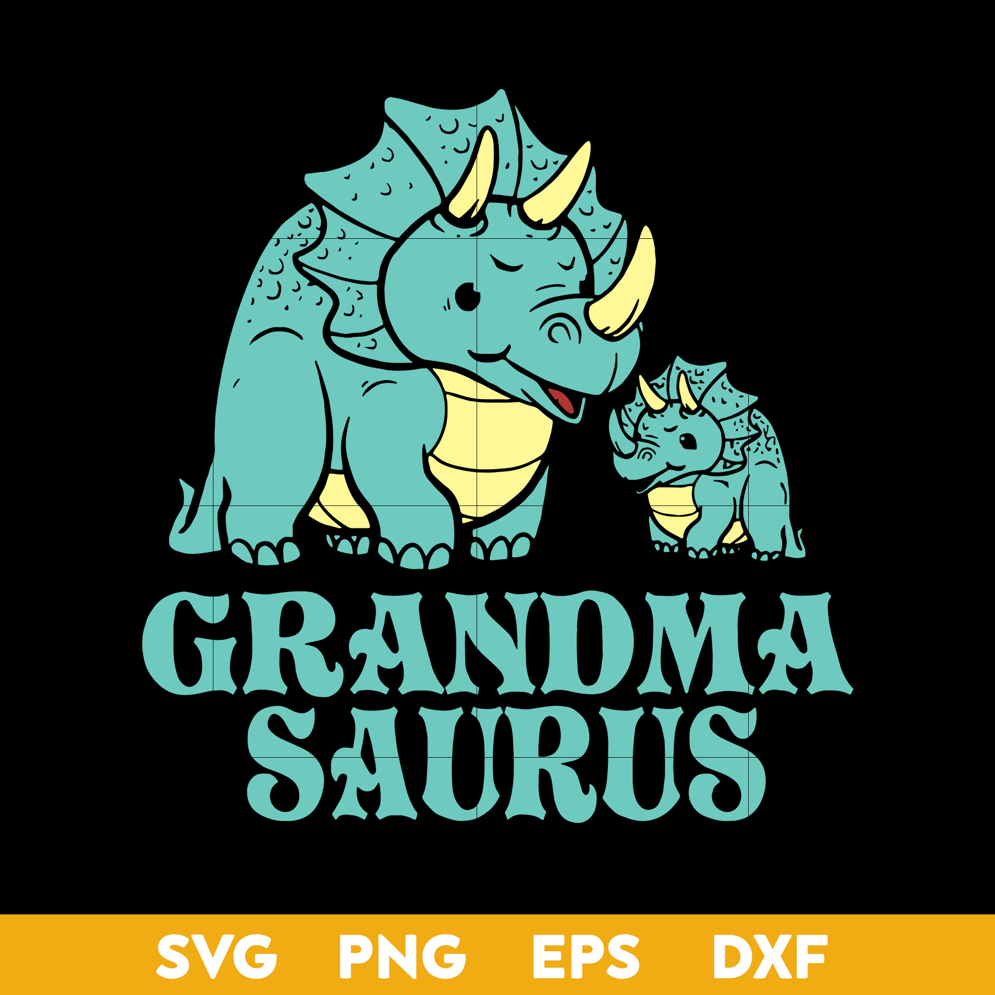 Grandma Saurus Svg, Mom Svg, Mother's Day Svg, Png Dxf Eps D - Inspire ...