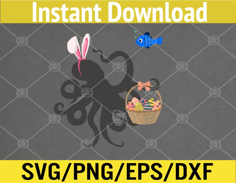Funny Easter Octopus Easter Basket and Bunny Ears Easter Svg | Inspire ...