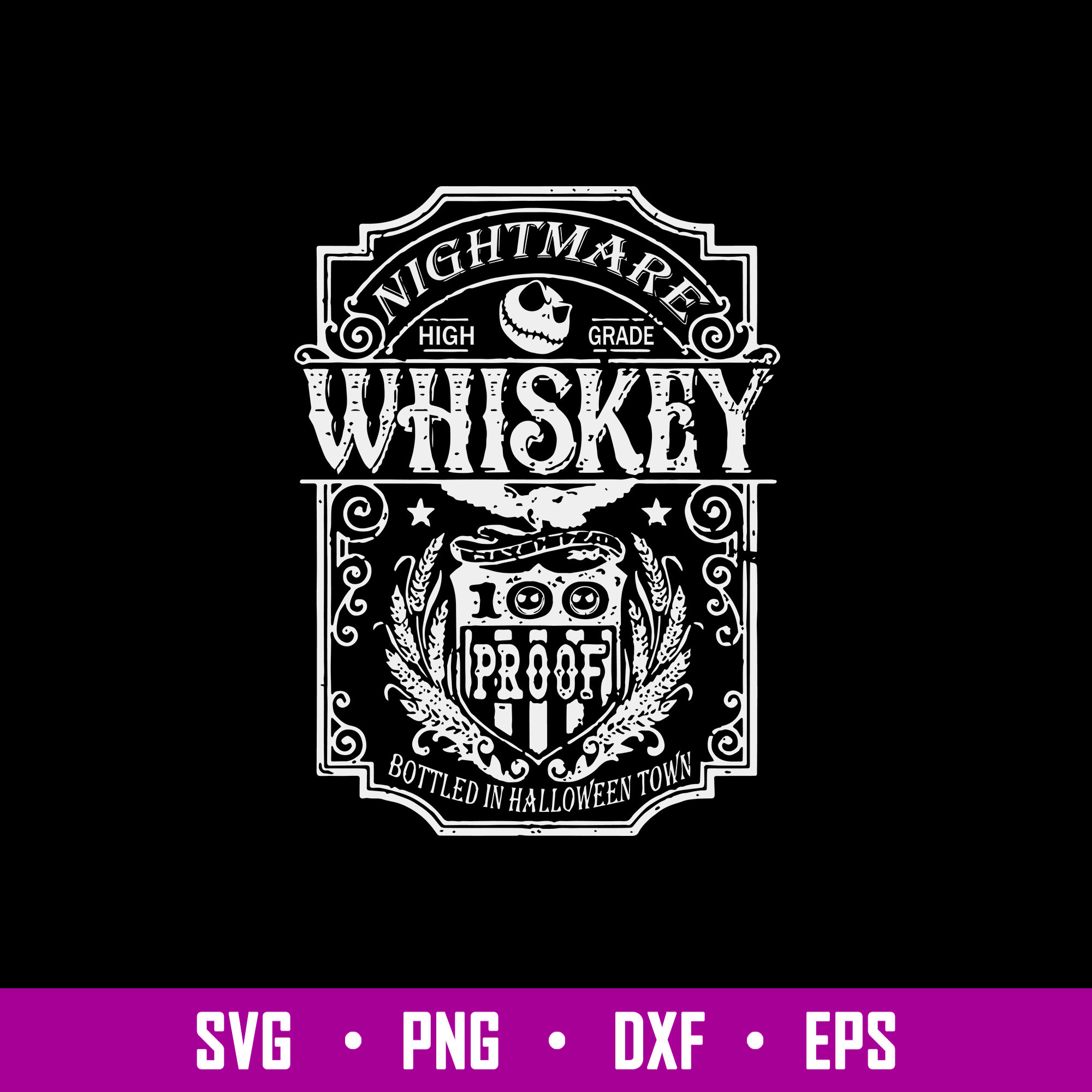 Nightmare High Grade Whiskey Svg, Skellington Svg, Png Dxf E | Inspire ...