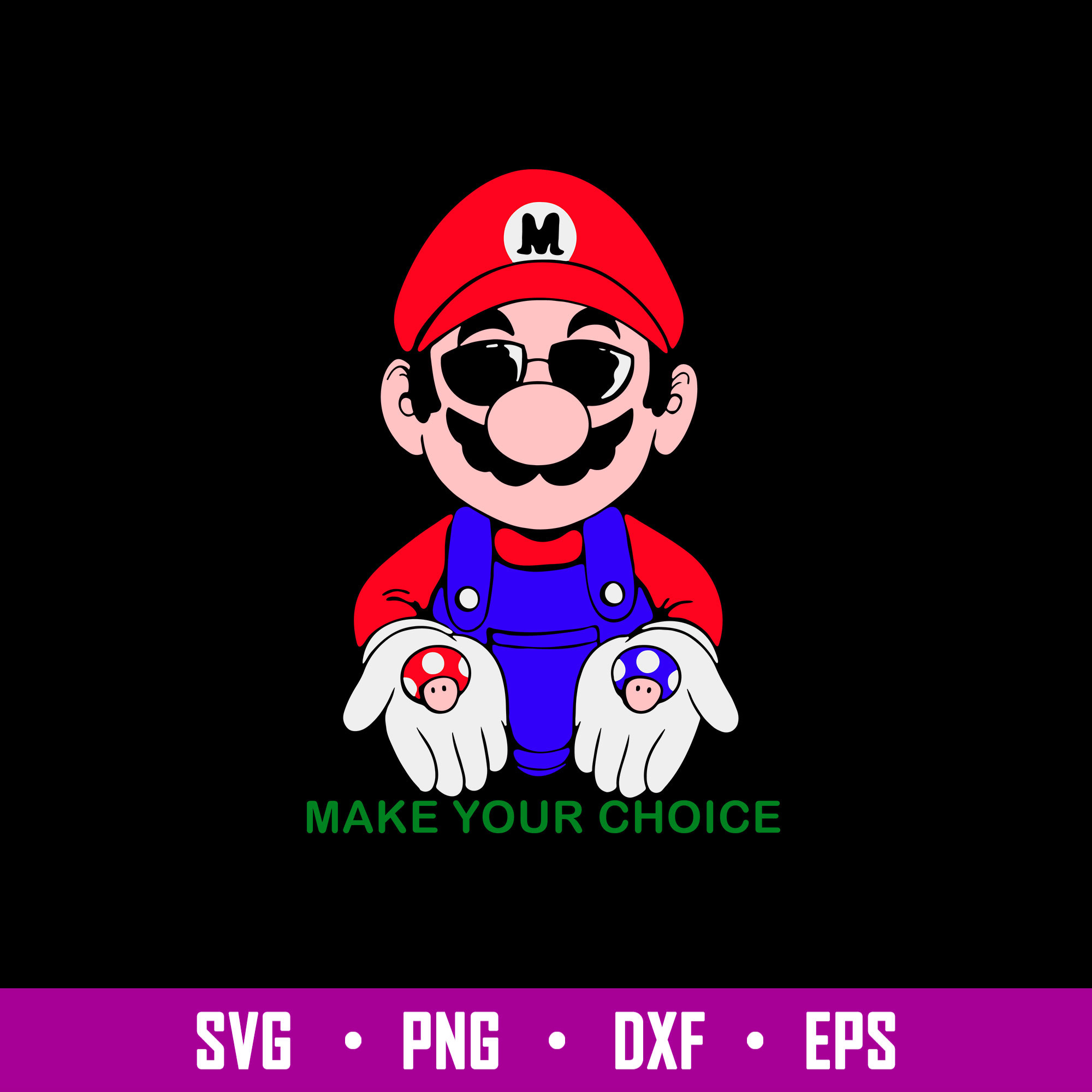 Super Mario Make Your Choice Svg, Super Mario Svg, Png Dxf E | Inspire ...