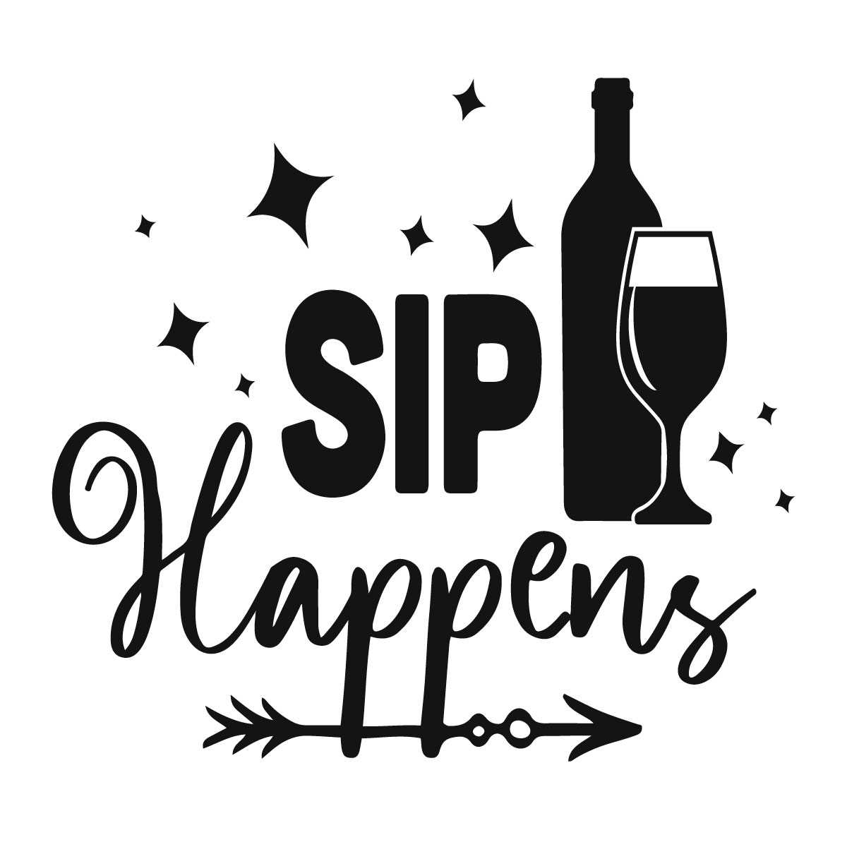 Sip Happens Svg, Funny Alcohol Svg, Wine Svg, Beer Svg, Sarc | Inspire ...