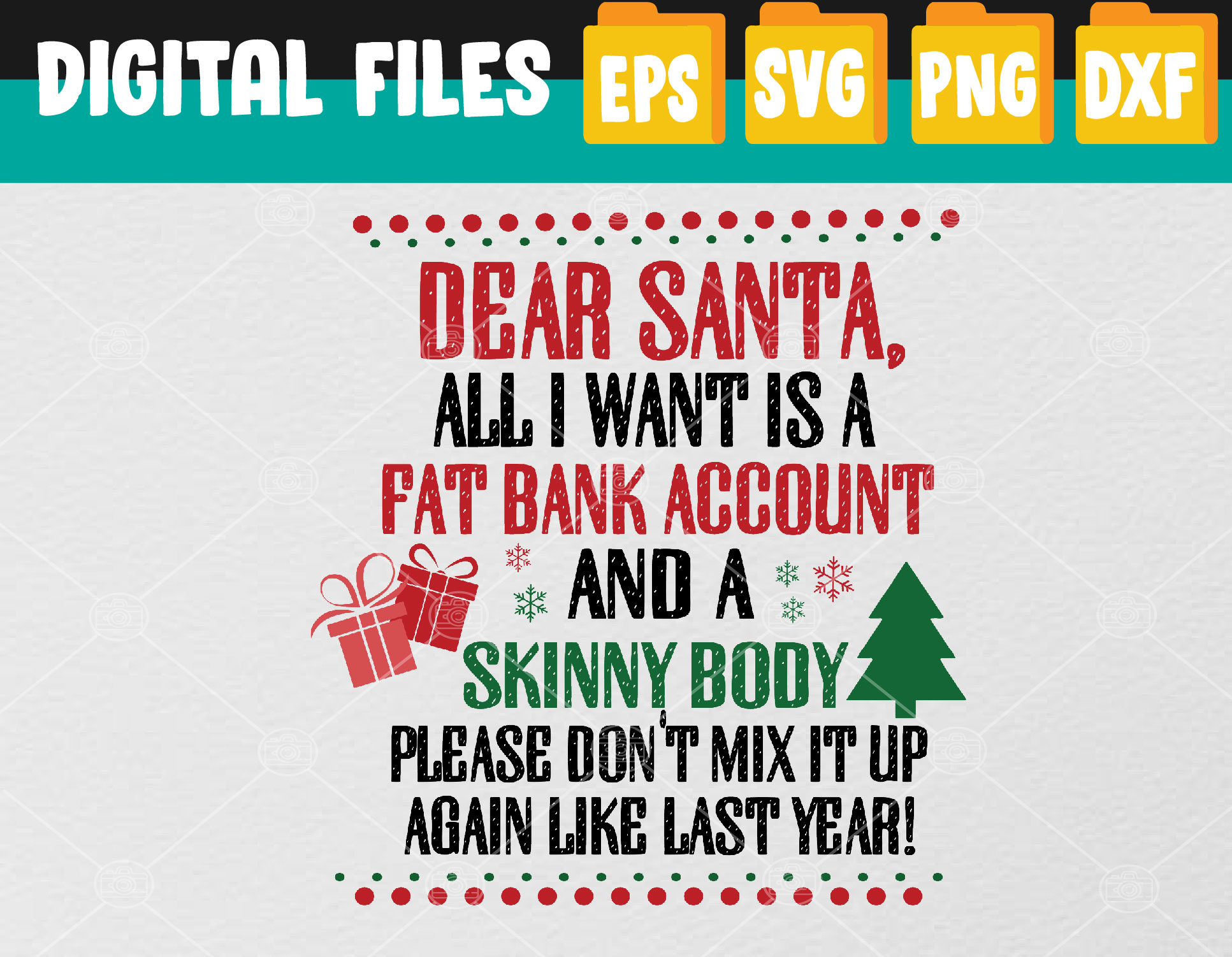 Dear Santa All I Want is a Fat Bank Account Svg, Svg, Eps, P | Inspire ...