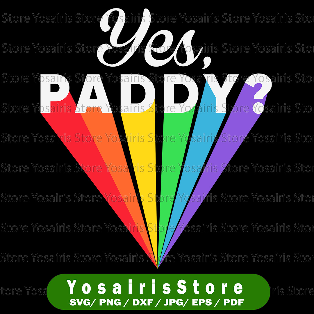 Yes Paddy Svg,LGBT Svg, Pride, Human Rights Svg, Equal Right - Inspire ...