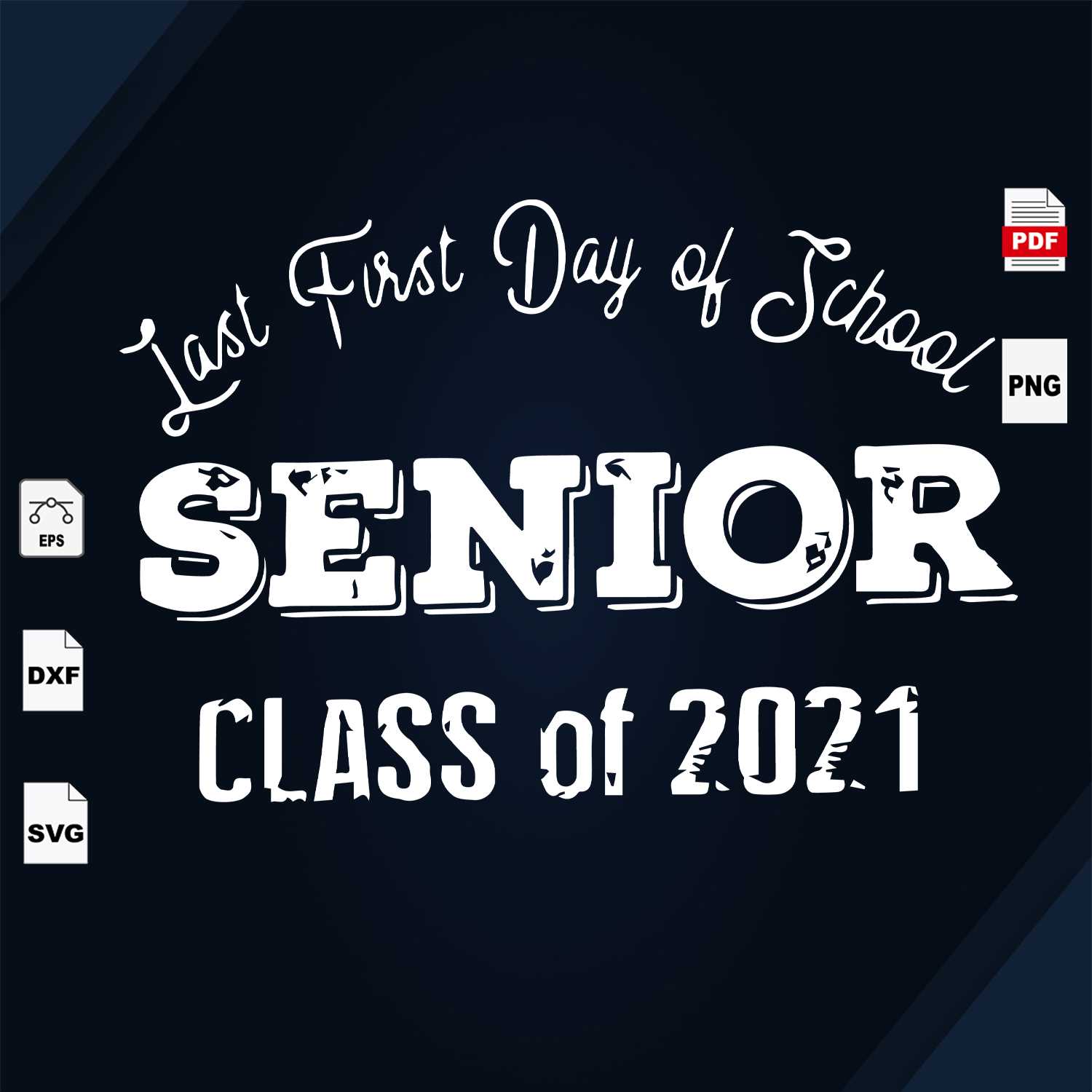 Last Day Of School, Senior Class Of 2021, Senior Svg, Senior | Inspire ...